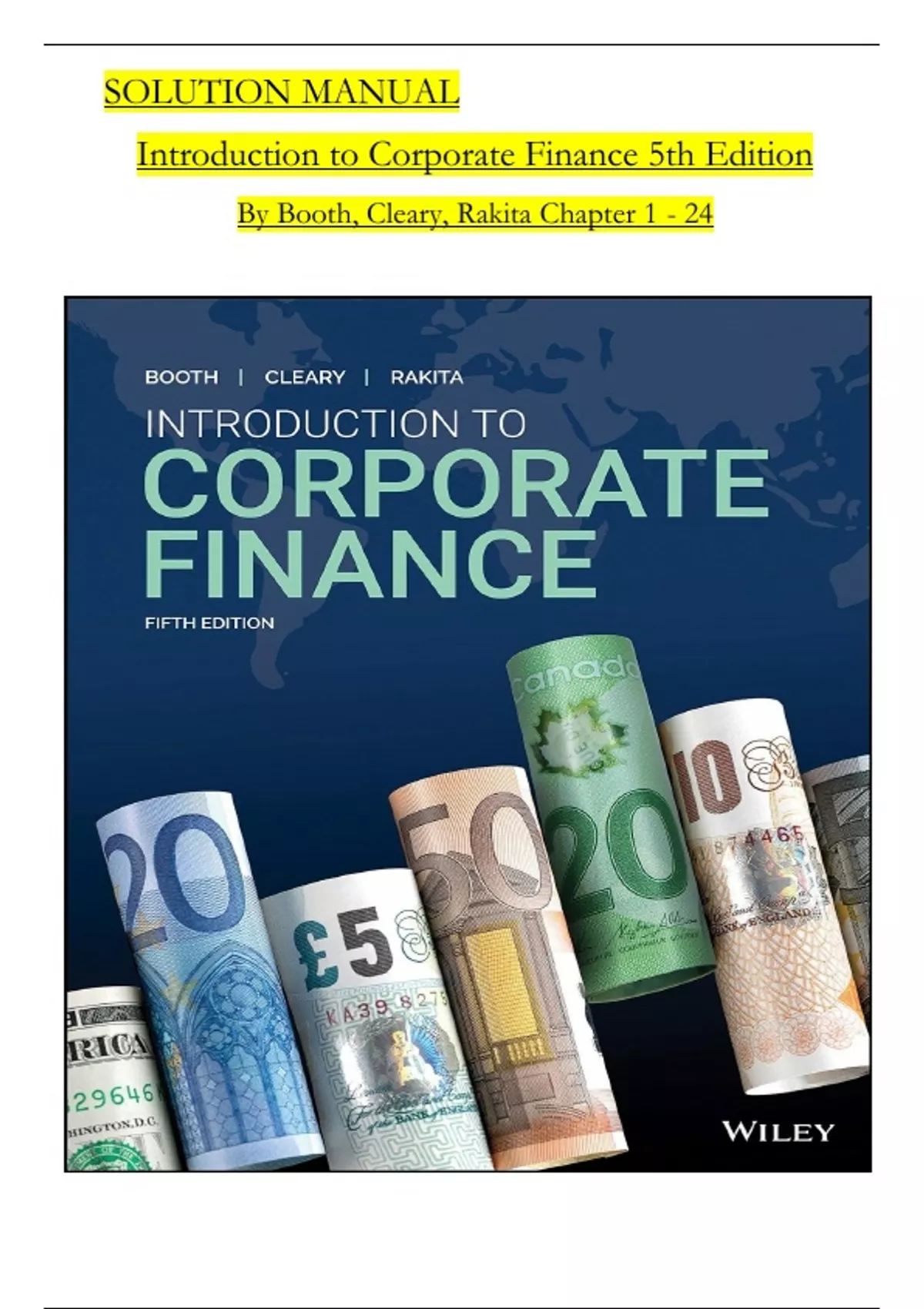 Solution manual For Introduction to Corporate Finance 5th Edition By (Booth Cleary Rakita), All ...