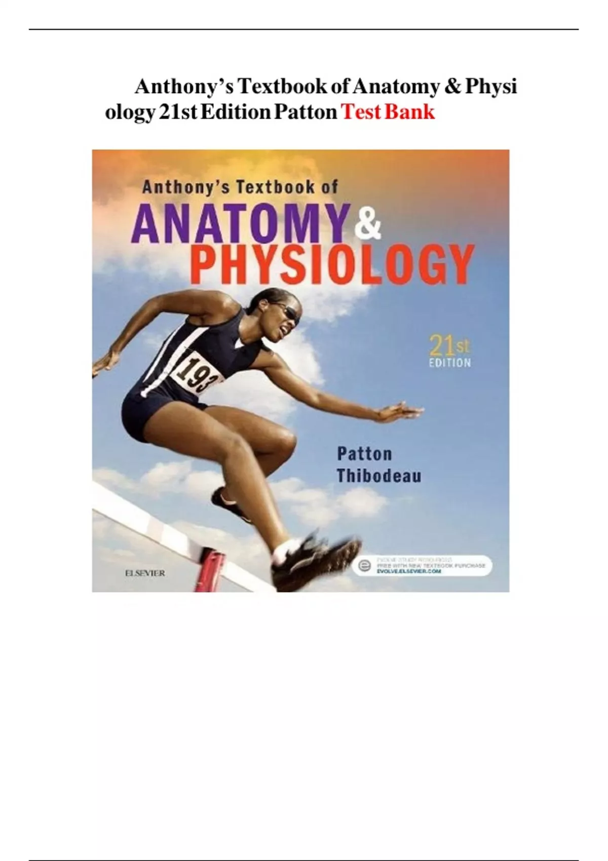 TEST BANK For Anthony’s Textbook of Anatomy and Physiology, 21st ...