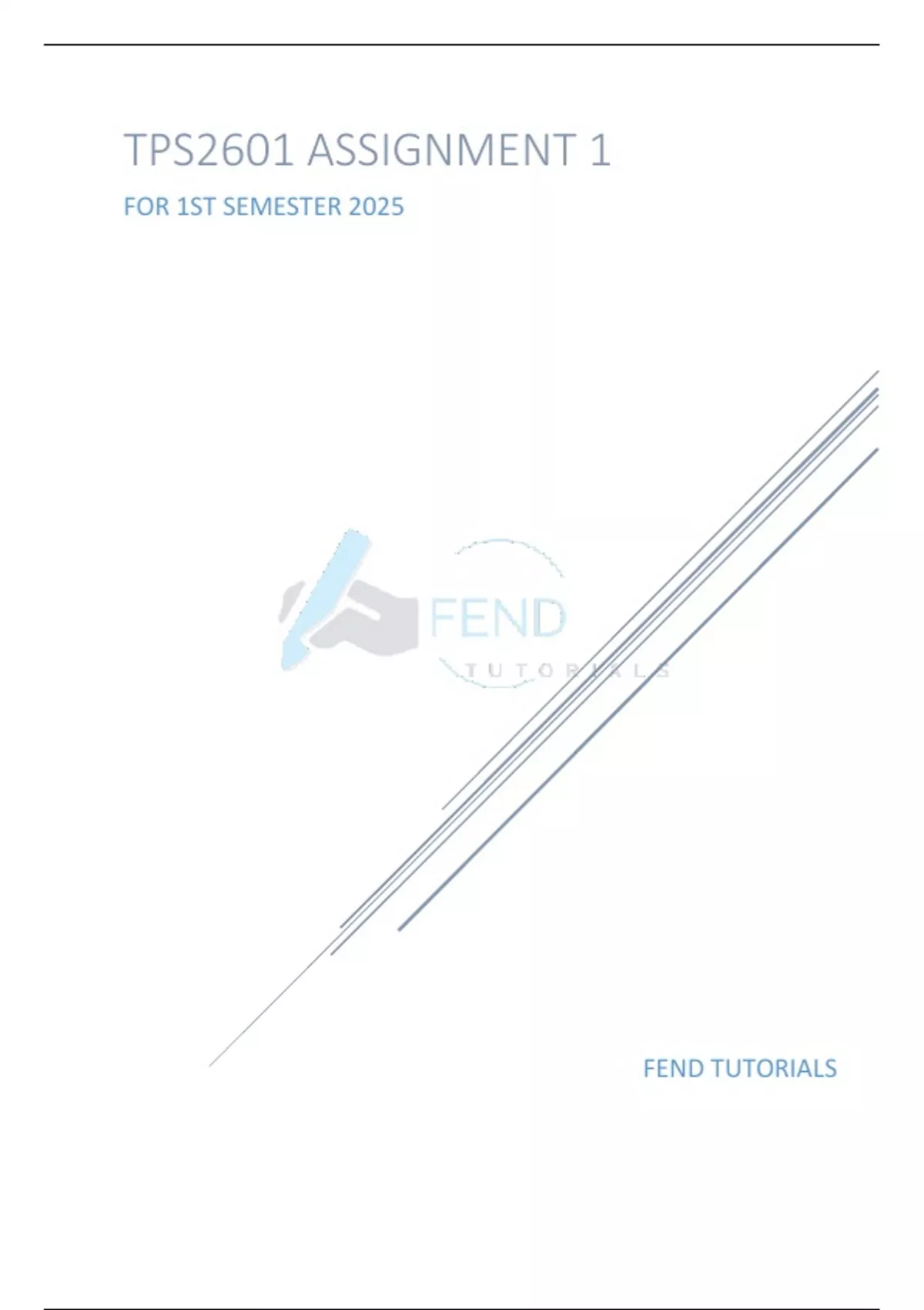 TPS2601 ASSIGNMENT 1 FOR 2025 - TPS2601 (TPS2601) - Stuvia SA