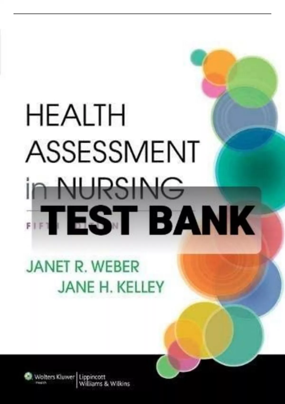 test bank for health assessment in nursing 5thedition janet r. weber ...