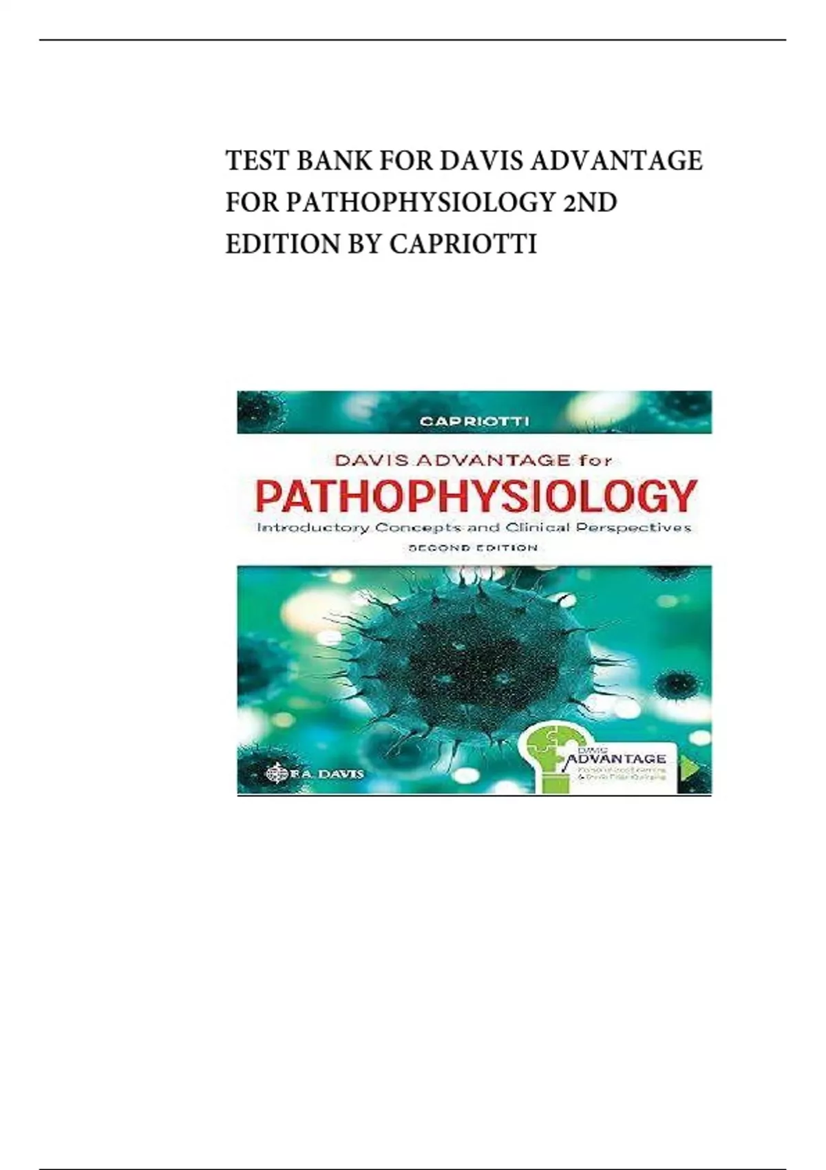 TEST BANK FOR DAVIS ADVANTAGE FOR PATHOPHYSIOLOGY 2ND EDITION BY ...