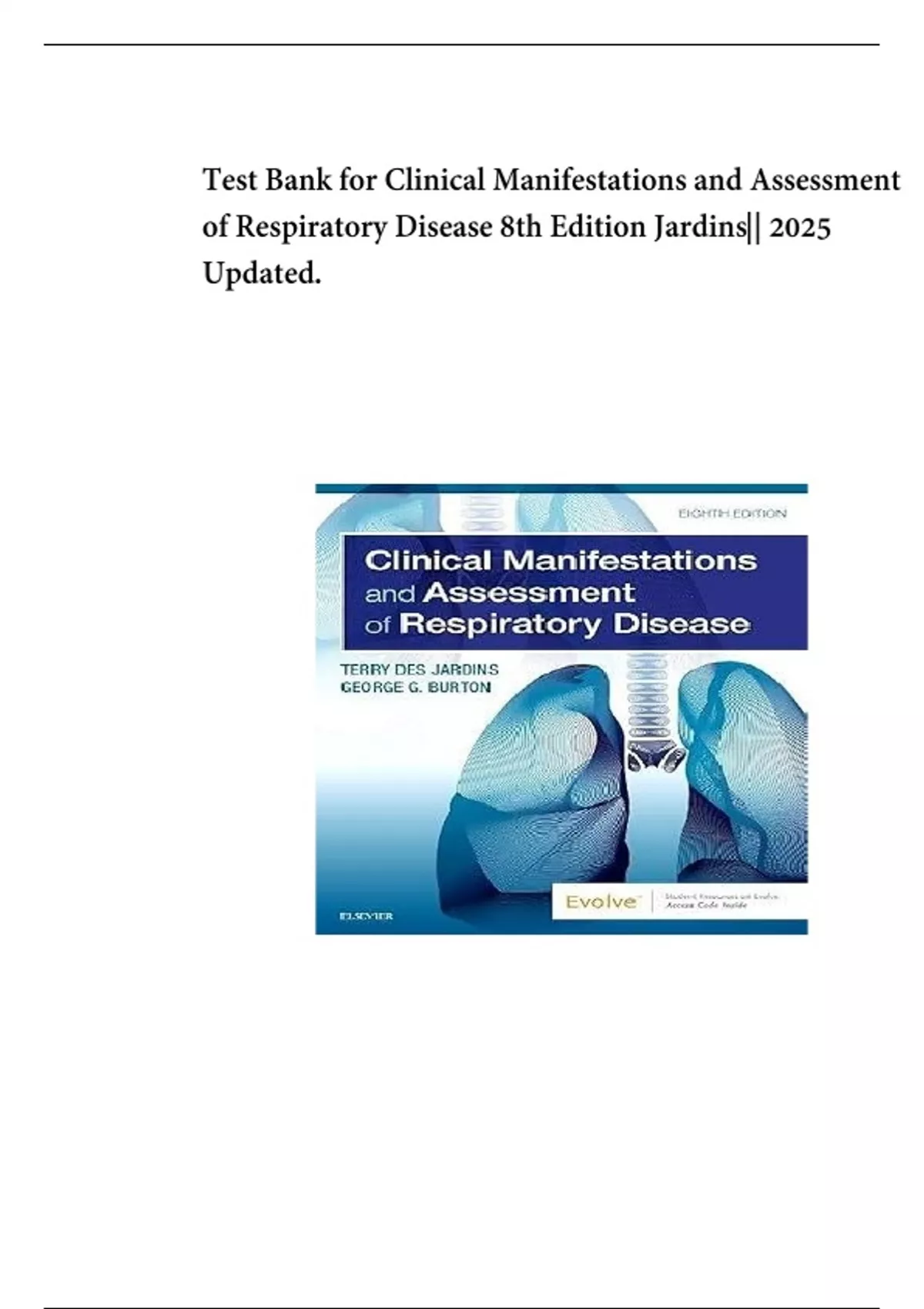 Test Bank for Clinical Manifestations and Assessment of Respiratory ...