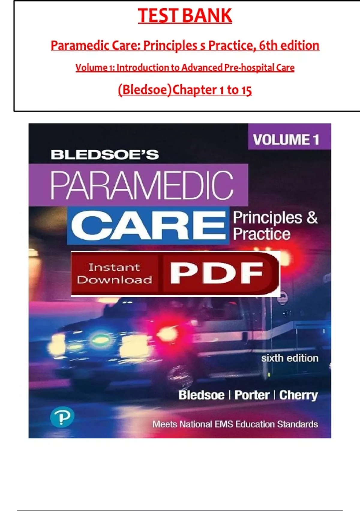 TEST BANK Paramedic Care: Principles s Practice, 6th edition Volume 1 ...