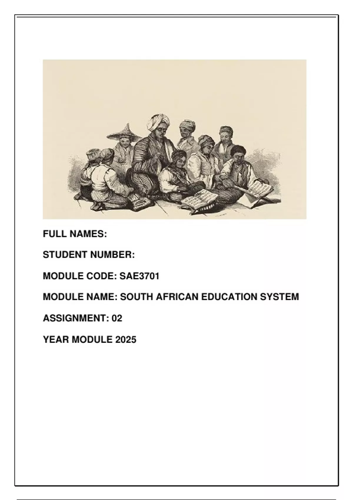 SAE3701 ASSIGNMENT 02 YEAR MODULE 2025 - South African Education System ...