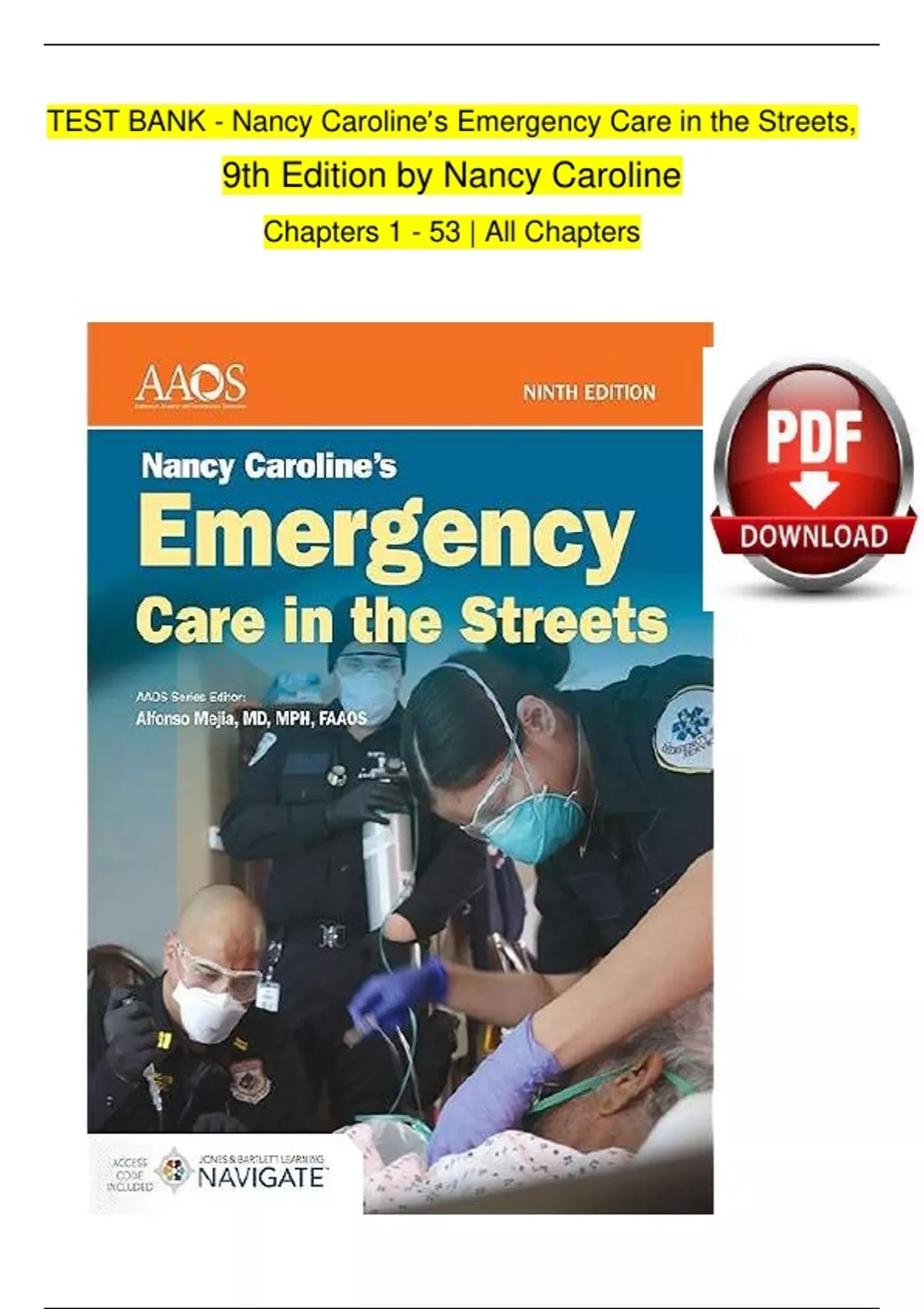 TEST BANK - Nancy Caroline’s Emergency Care in the Streets, 9th Edition ...