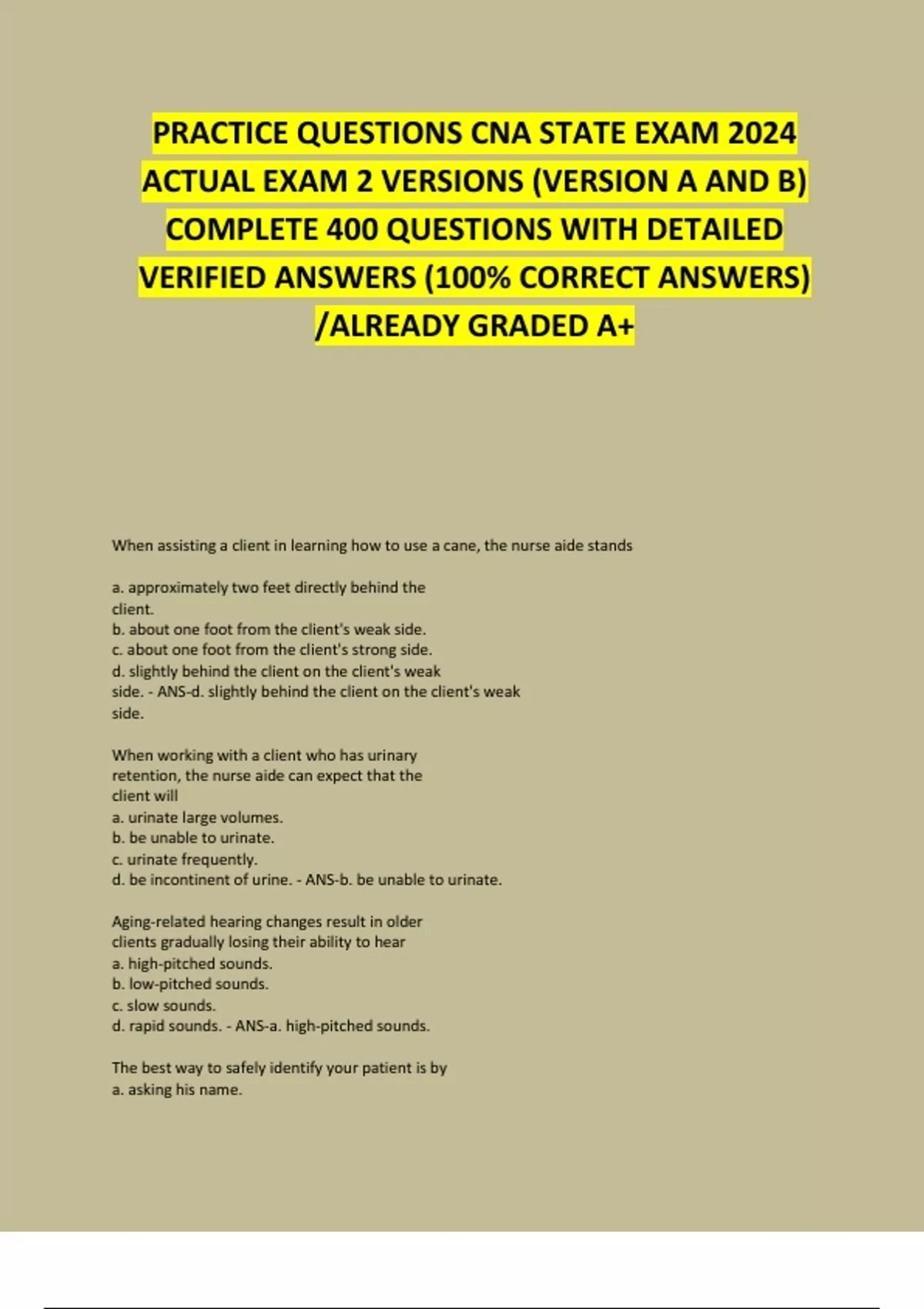 PRACTICE QUESTIONS CNA STATE EXAM 2024 ACTUAL EXAM 2 VERSIONS (VERSION A AND B) ) COMPLETE 100 ...