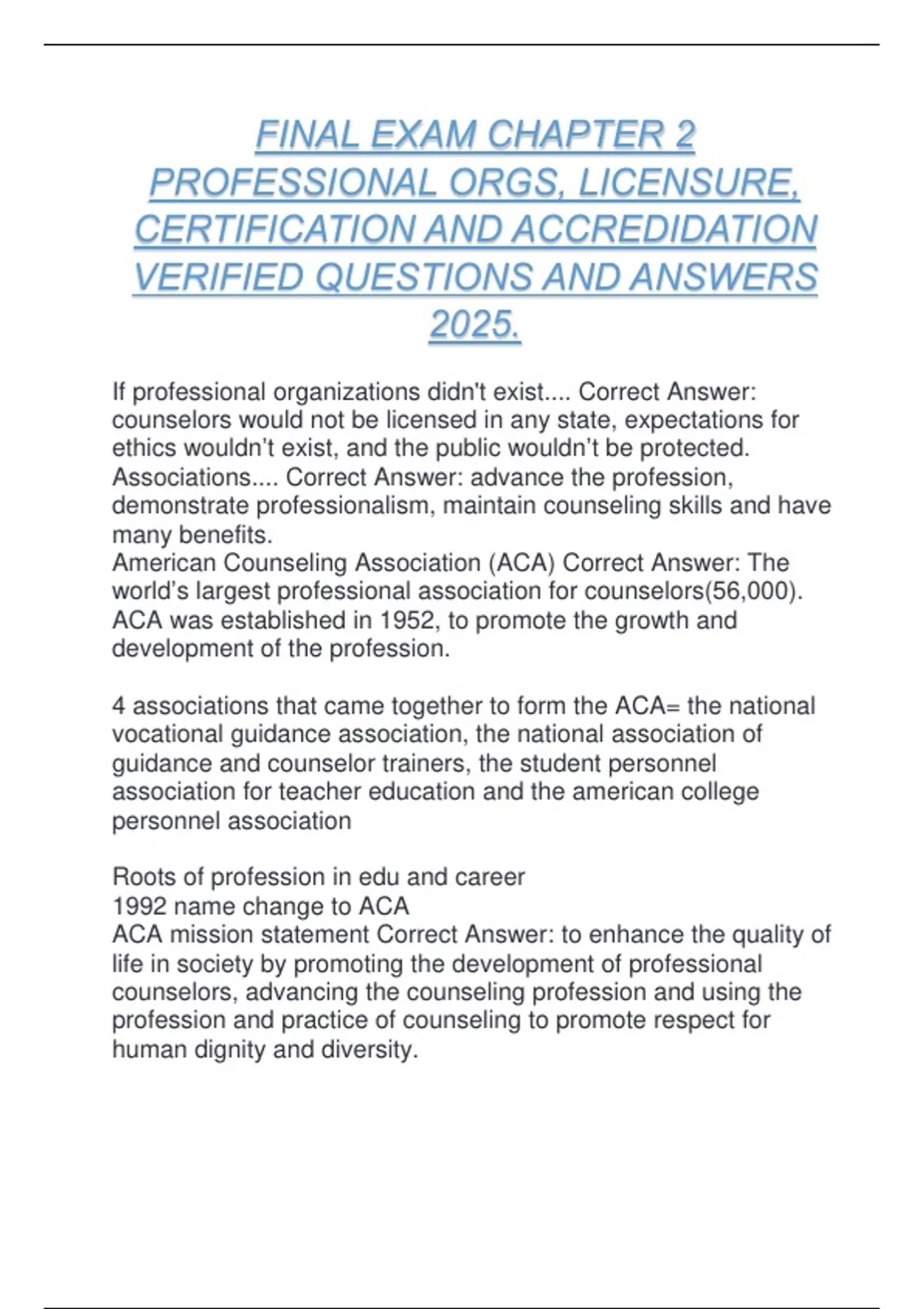 FINAL EXAM CHAPTER 2 PROFESSIONAL ORGS, LICENSURE, CERTIFICATION AND ...