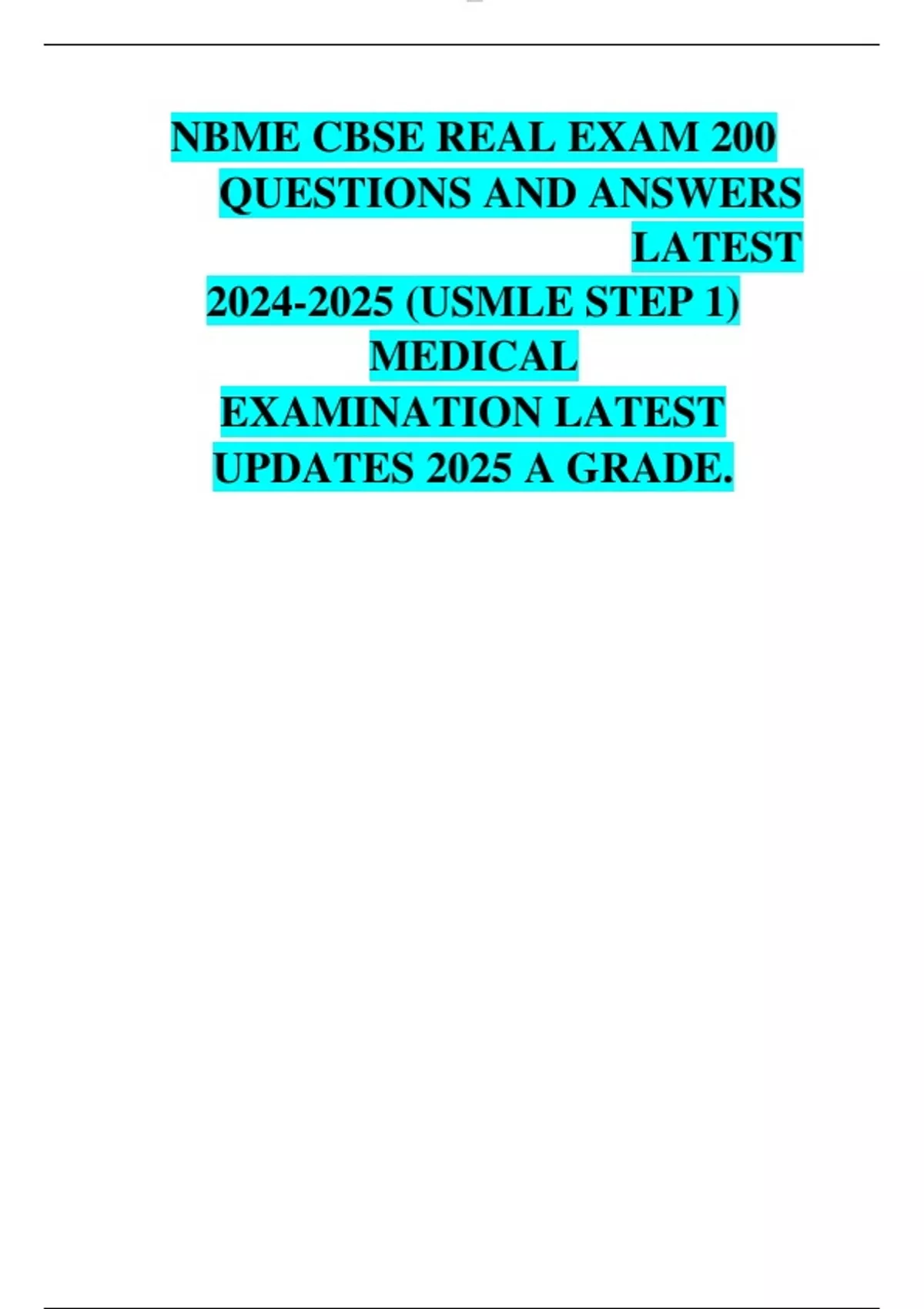 NBME CBSE REAL EXAM 200 QUESTIONS AND ANSWERS LATEST (usmle step 1 ...