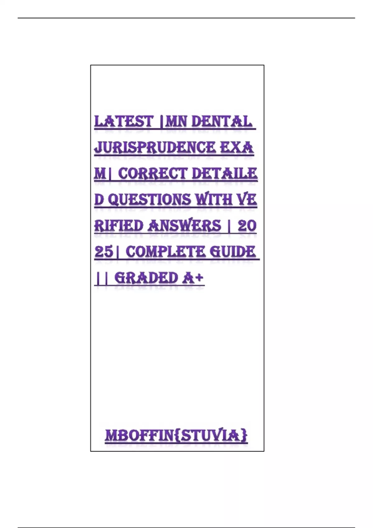 LATEST |MN DENTAL JURISPRUDENCE EXAM| CORRECT DETAILED QUESTIONS WITH ...