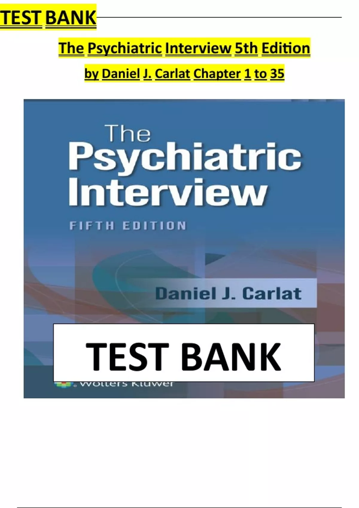 Test Bank For The Psychiatric Interview 5th Edition( Daniel J. Carlat ...