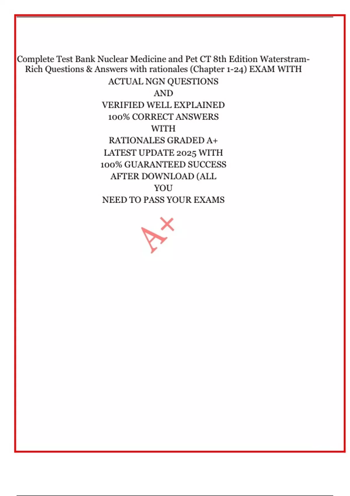 Complete Test Bank Nuclear Medicine and Pet CT 8th Edition Waterstram ...