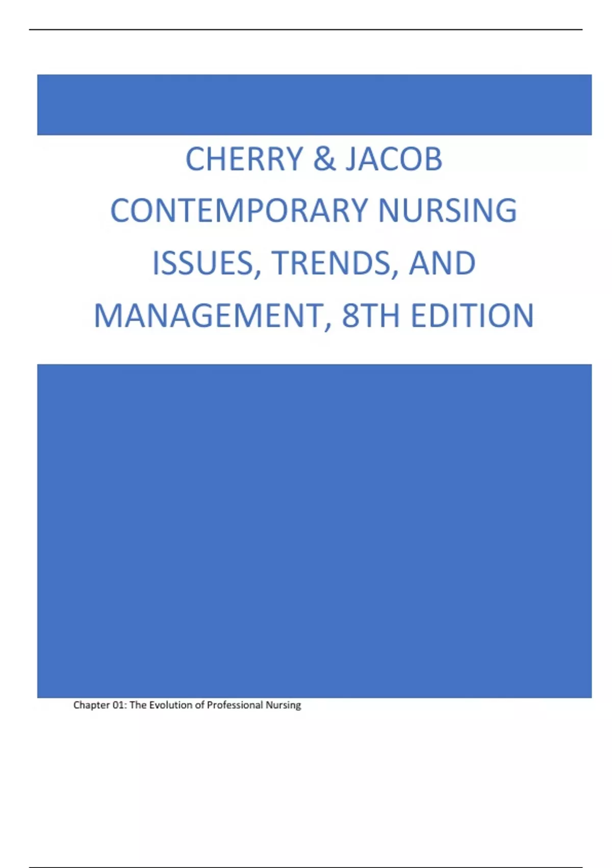 CHERRY & JACOB CONTEMPORARY NURSING ISSUES, TRENDS, AND MANAGEMENT, 8TH ...