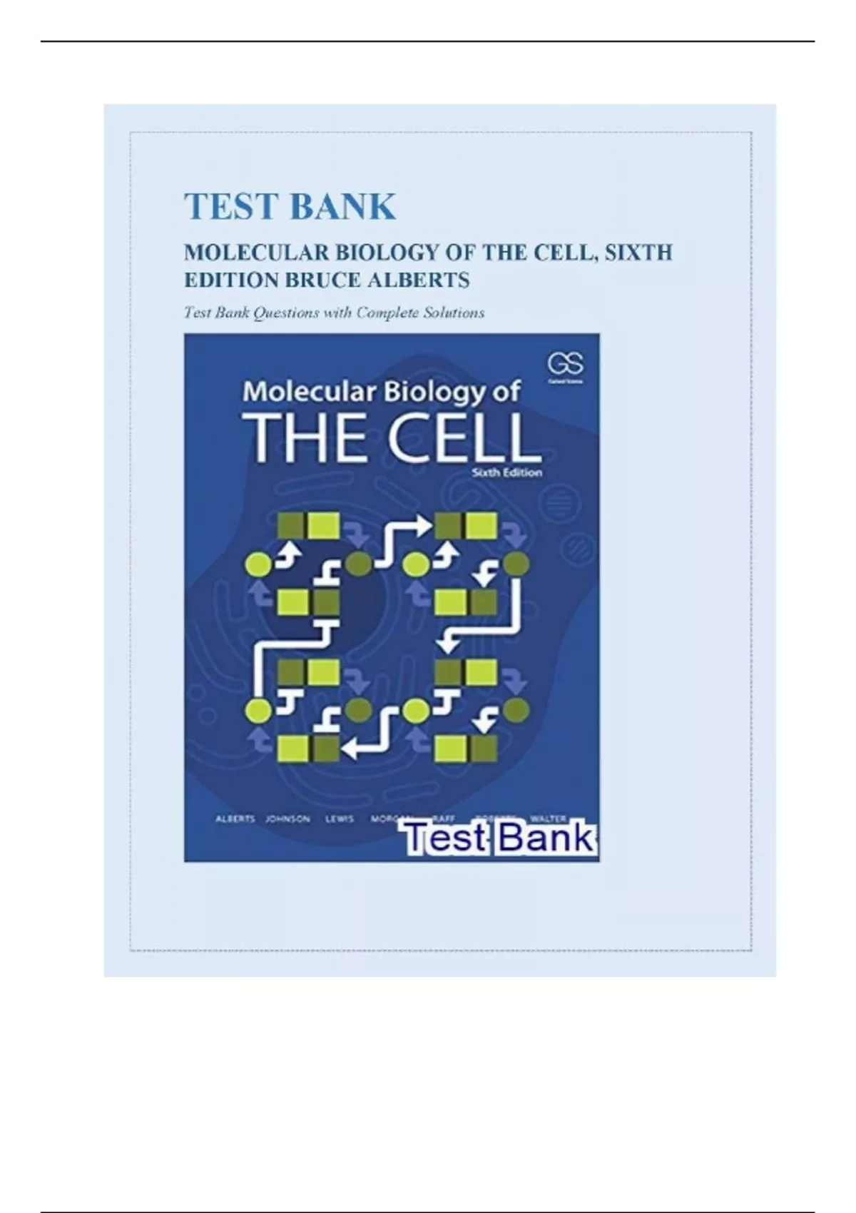 (Exam Elaborations) MOLECULAR BIOLOGY OF THE CELL, SIXTH EDITION BRUCE ...
