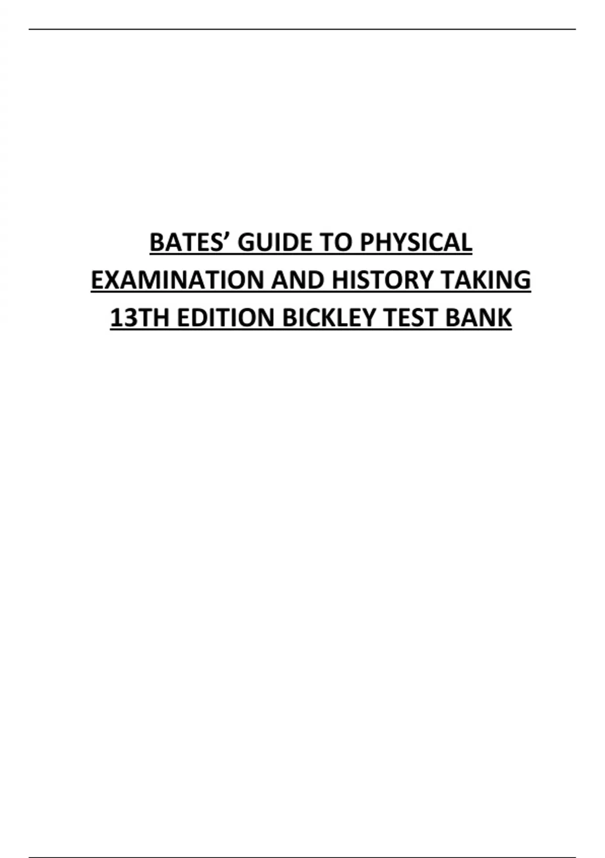 BATES’ GUIDE TO PHYSICAL EXAMINATION AND HISTORY TAKING 13TH EDITION ...