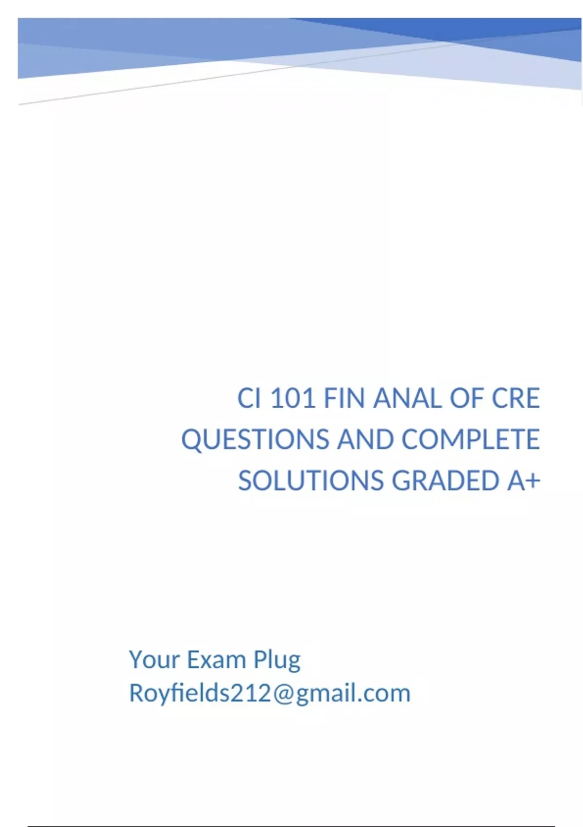 CI 101 Fin Anal of CRE Questions and Complete Solutions Graded A+ ...
