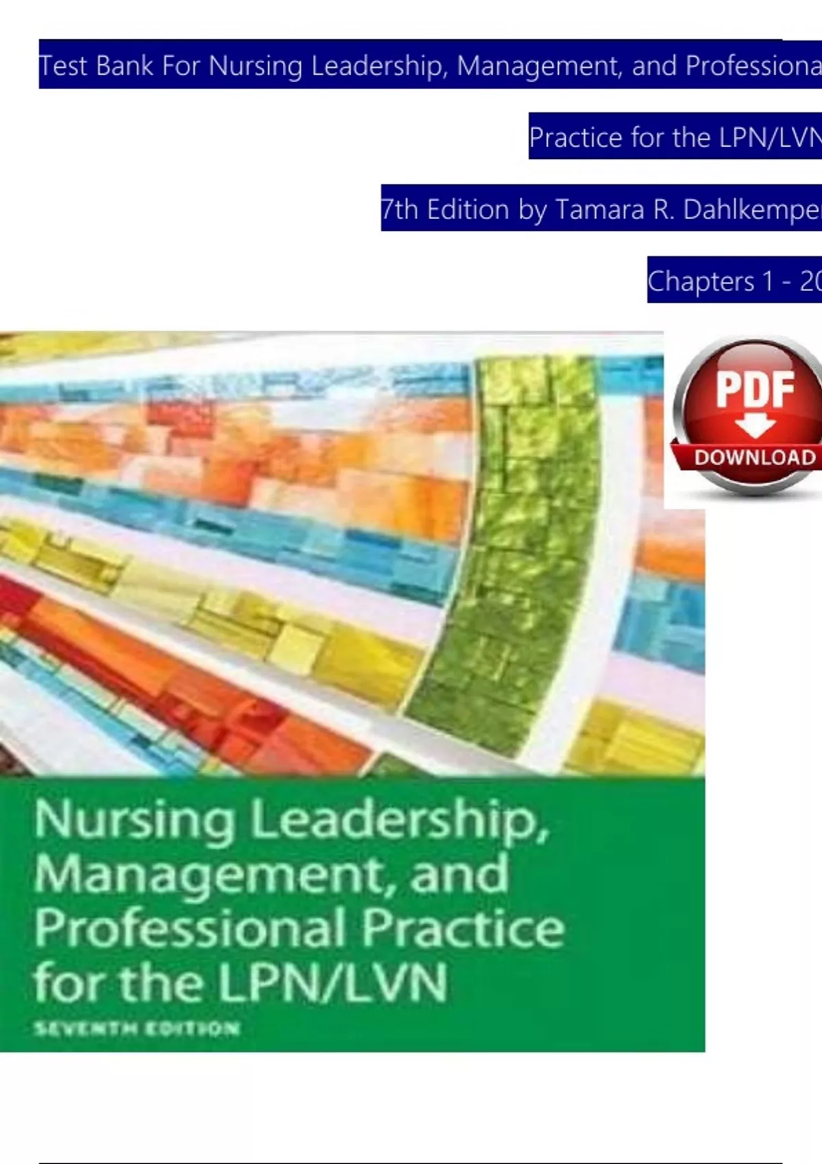 TEST BANK For Nursing Leadership, Management, and Professional Practice ...