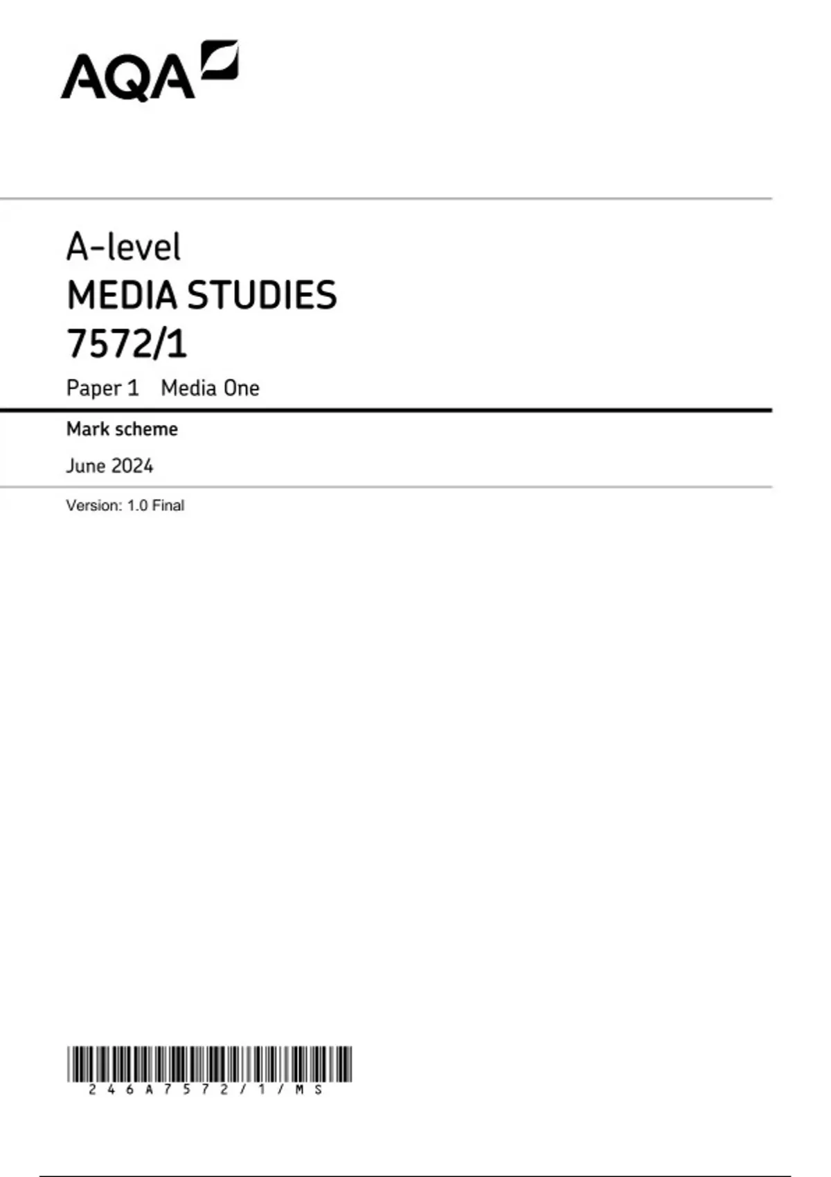 AQA A-level MEDIA STUDIES Paper 1 JUNE 2024 MARK SCHEME: Media One - A ...