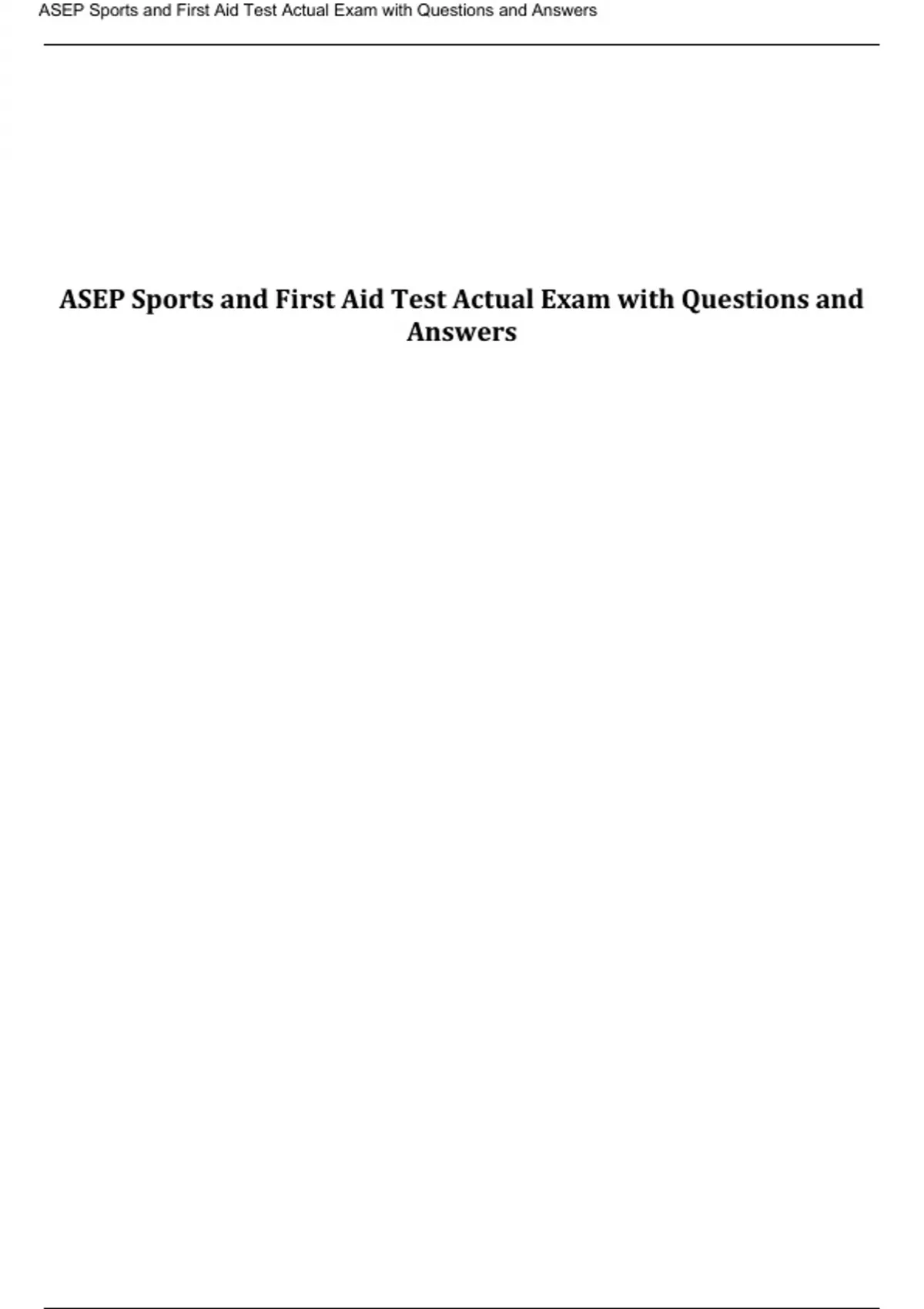 ASEP Sports and First Aid Test Actual Exam with Questions and Answers ...