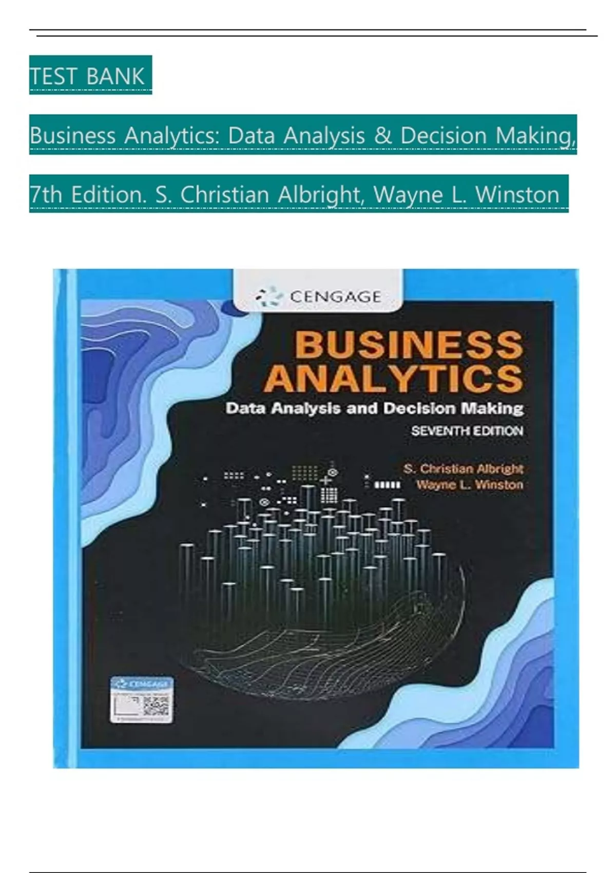 TEST BANK For Business Analytics: Data Analysis & Decision Making, 7th ...