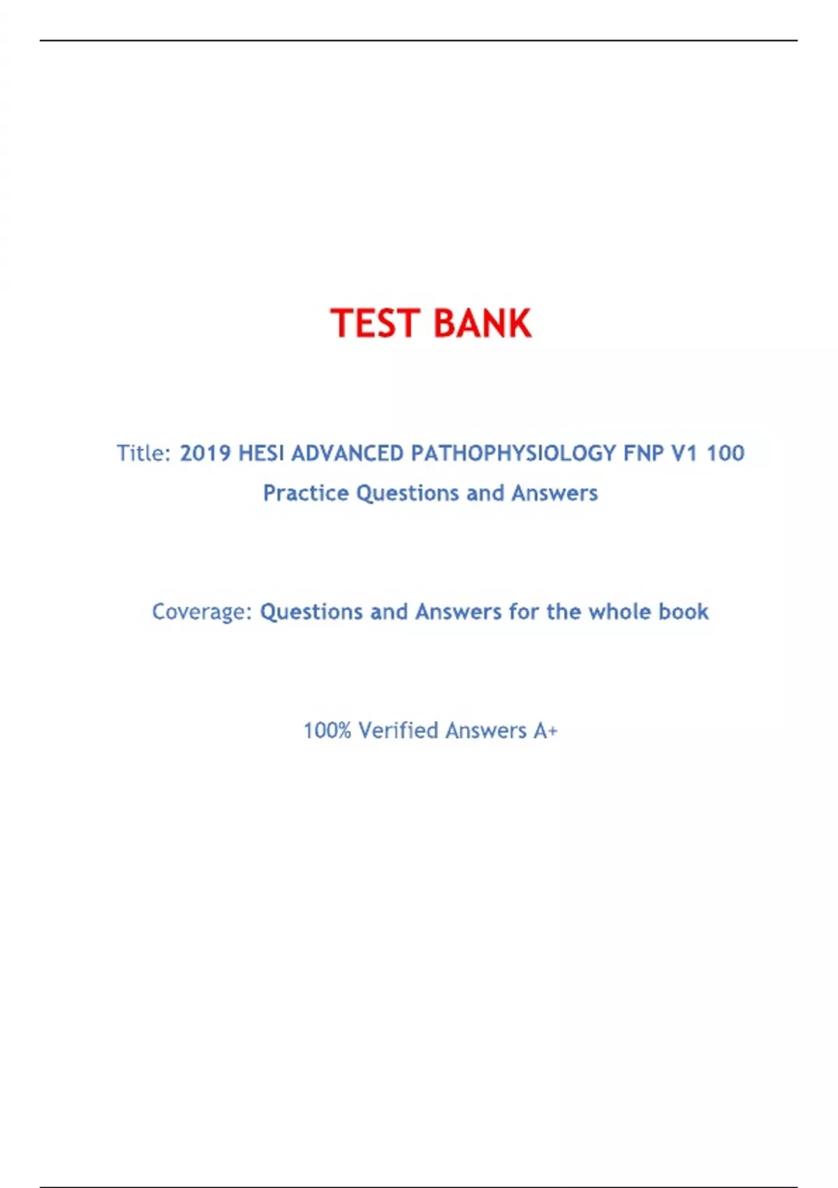 Test bank for 2019 HESI ADVANCED PATHOPHYSIOLOGY FNP V1 100 Practice ...