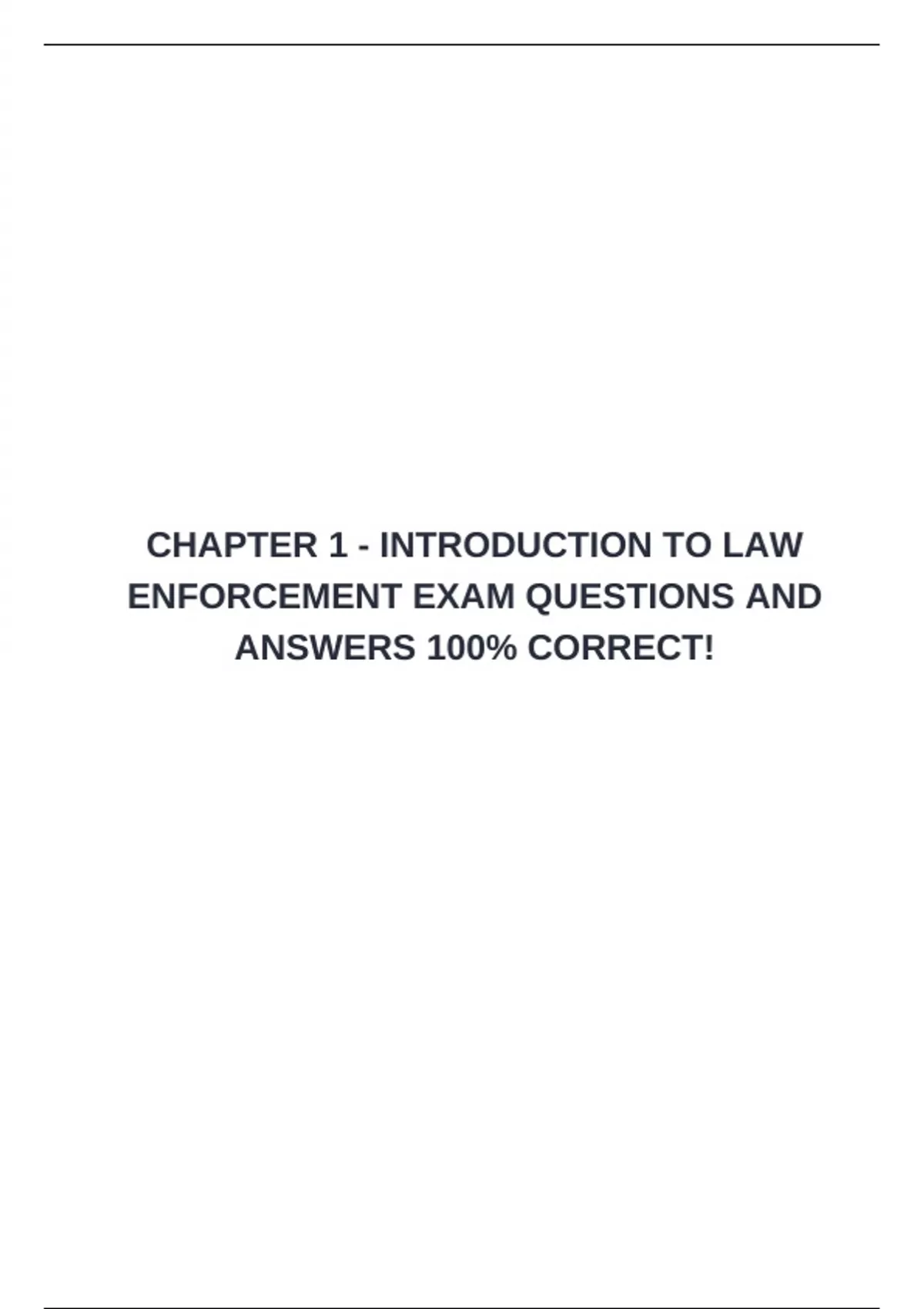 CHAPTER 1 - INTRODUCTION TO LAW ENFORCEMENT EXAM QUESTIONS AND ANSWERS ...