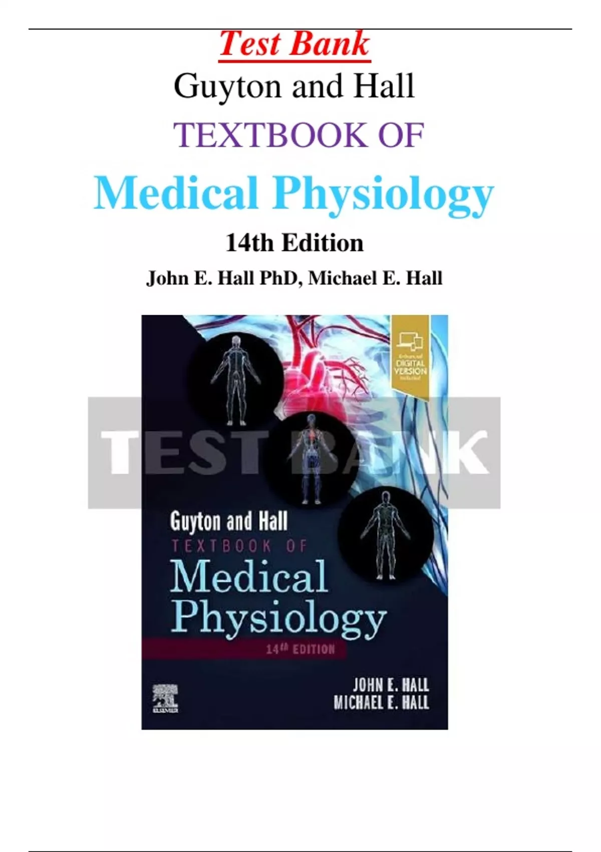 Test Bank for Guyton and Hall Textbook of Medical Physiology 14th ...