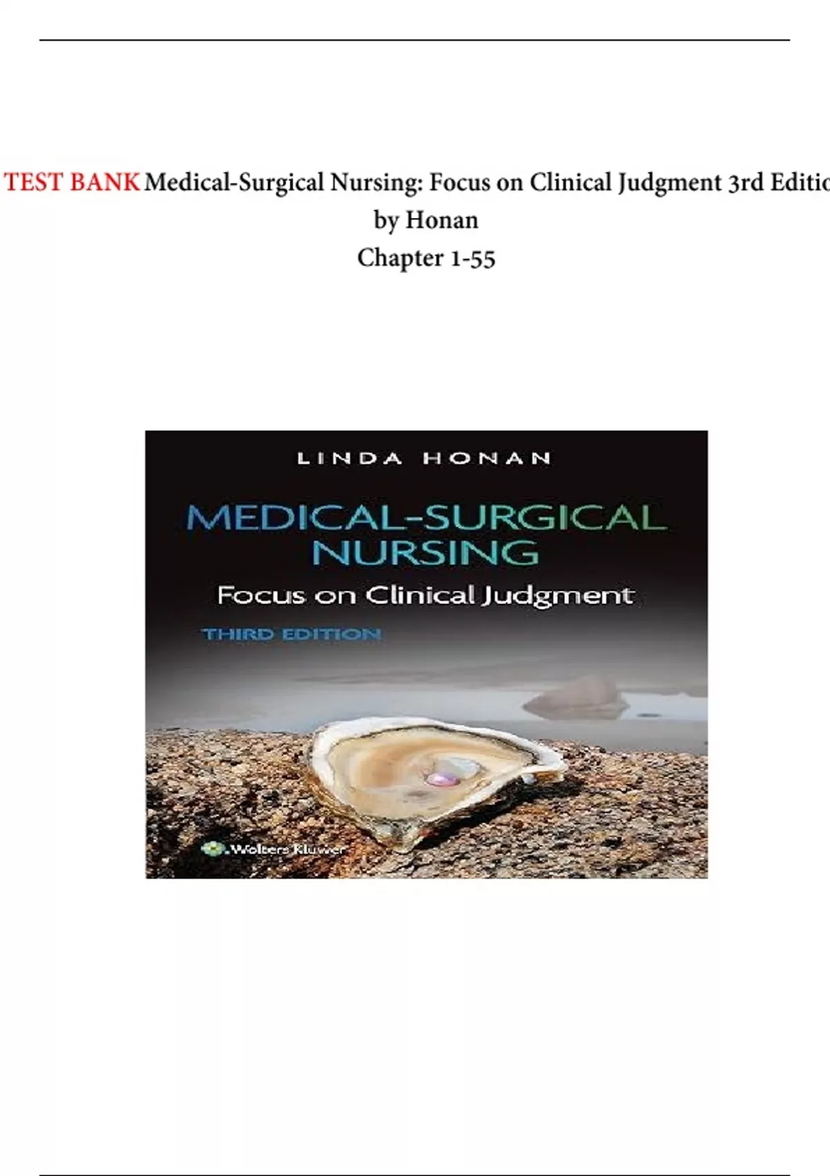 Test Bank - Medical-Surgical Nursing: Focus on Clinical Judgment, 3rd ...