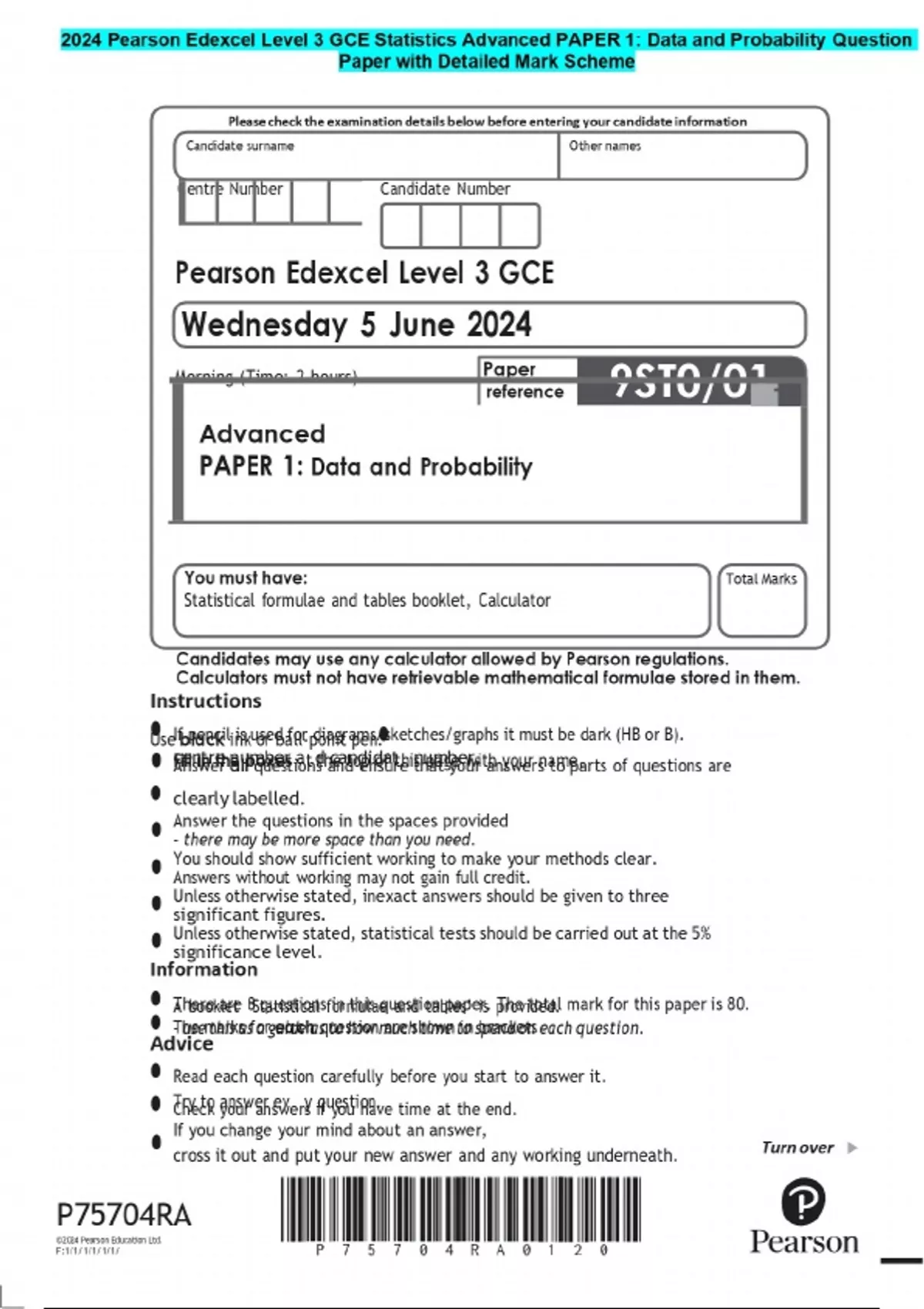 2024 Pearson Edexcel Level 3 GCE Statistics Advanced Question Paper with Detailed Mark Scheme ...