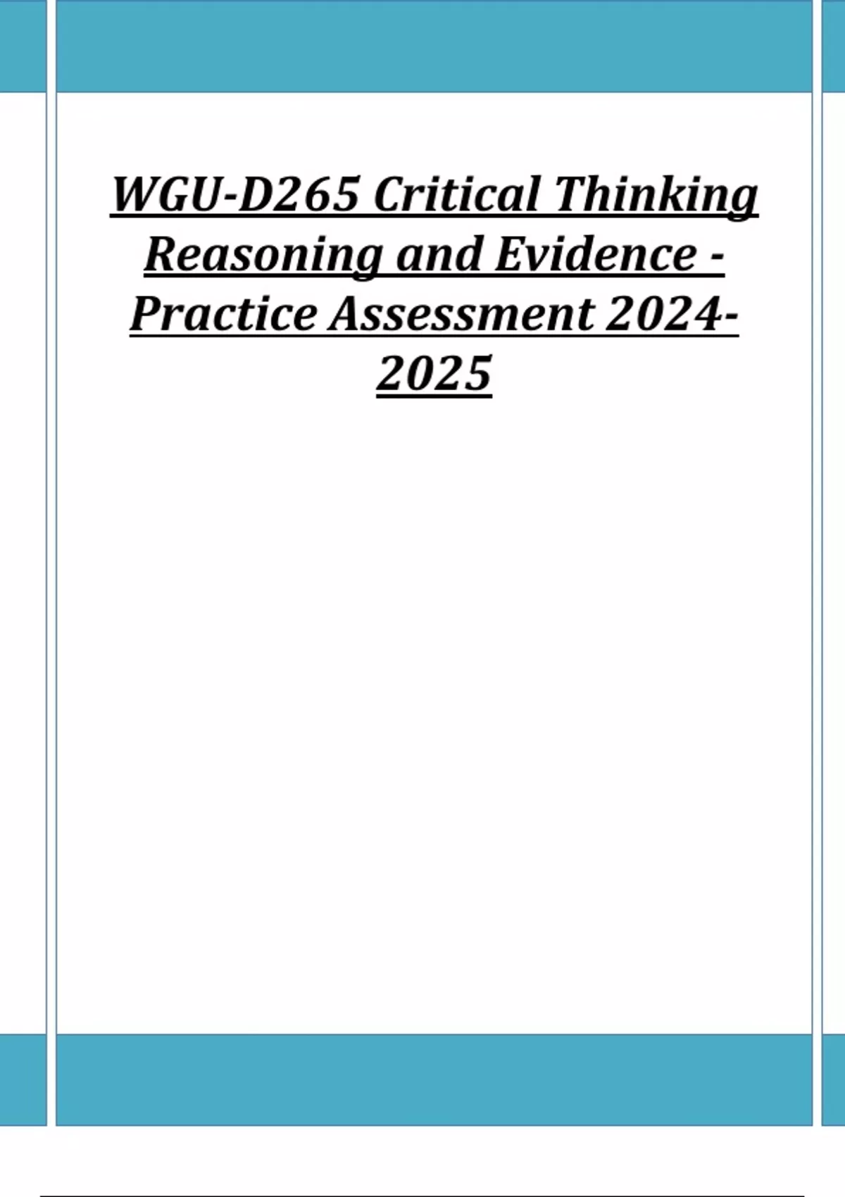 WGU-D265 Critical Thinking Reasoning and Evidence - Practice Assessment ...