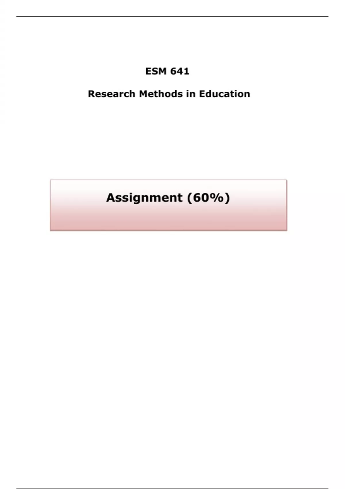 ESM 641 Research Methods in Education Study Guide - ESM 641 Research Methods in Education ...