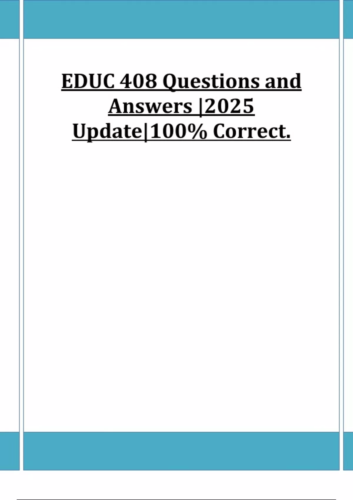 EDUC 408 Questions and Answers |2025 Update|100% Correct - EDUC 408 ...