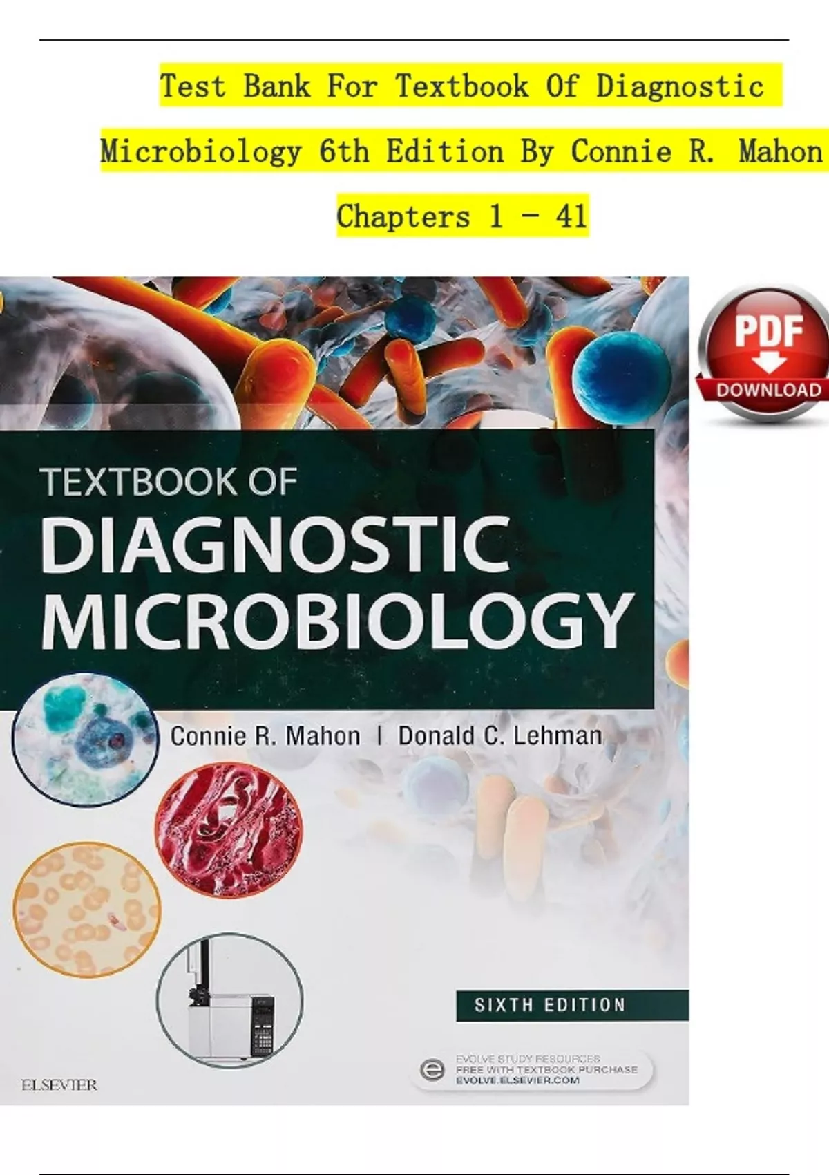 TEST BANK For Textbook Of Diagnostic Microbiology, 6th Edition By ...