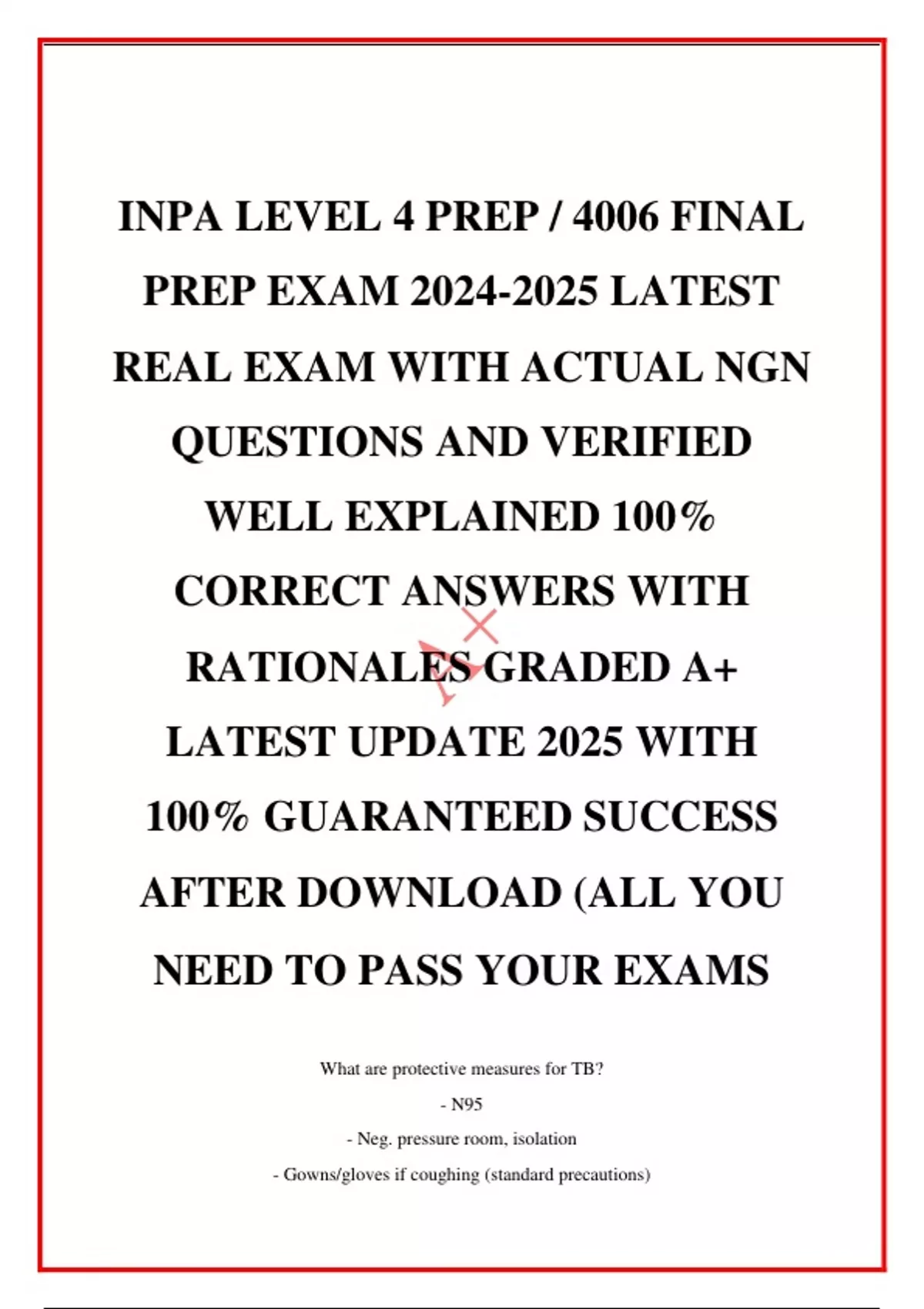 INPA LEVEL 4 PREP / 4006 FINAL PREP EXAM LATEST REAL EXAM WITH ACTUAL ...