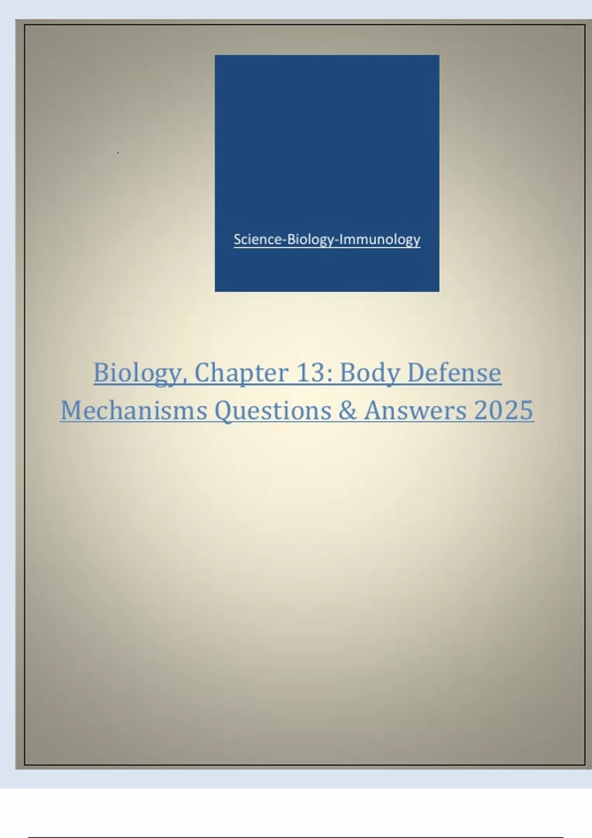 Biology, Chapter 13: Body Defense Mechanisms Questions & Answers 2025 ...