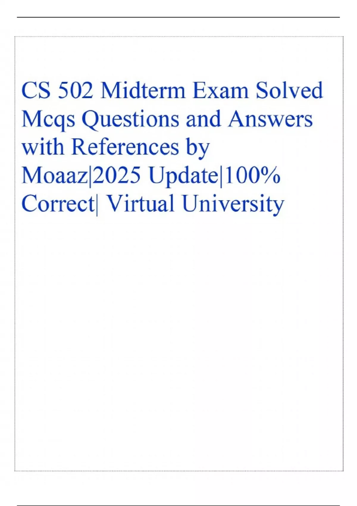 CS 502 Midterm Exam Solved Mcqs Questions and Answers with References by Moaaz|2025 Update|100% ...