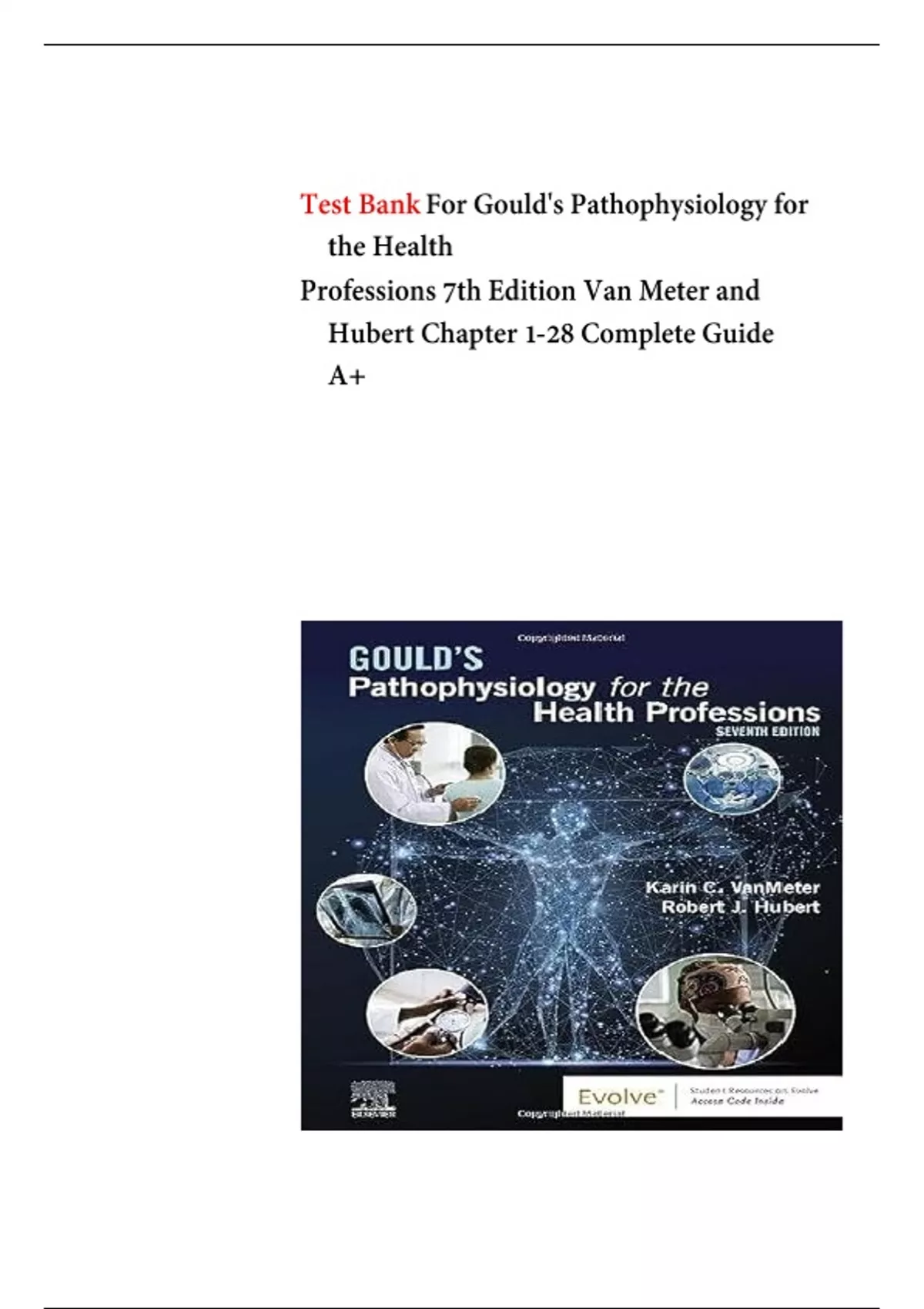 Test Bank For Gould's Pathophysiology for the Health Professions 7th ...