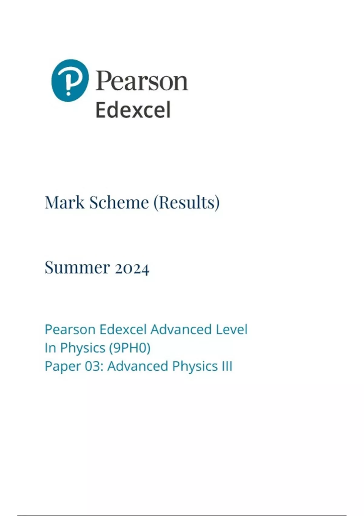 Pearson Edexcel Level 3 GCE Physics Advanced PAPER 3 JUNE 2024 MARK ...