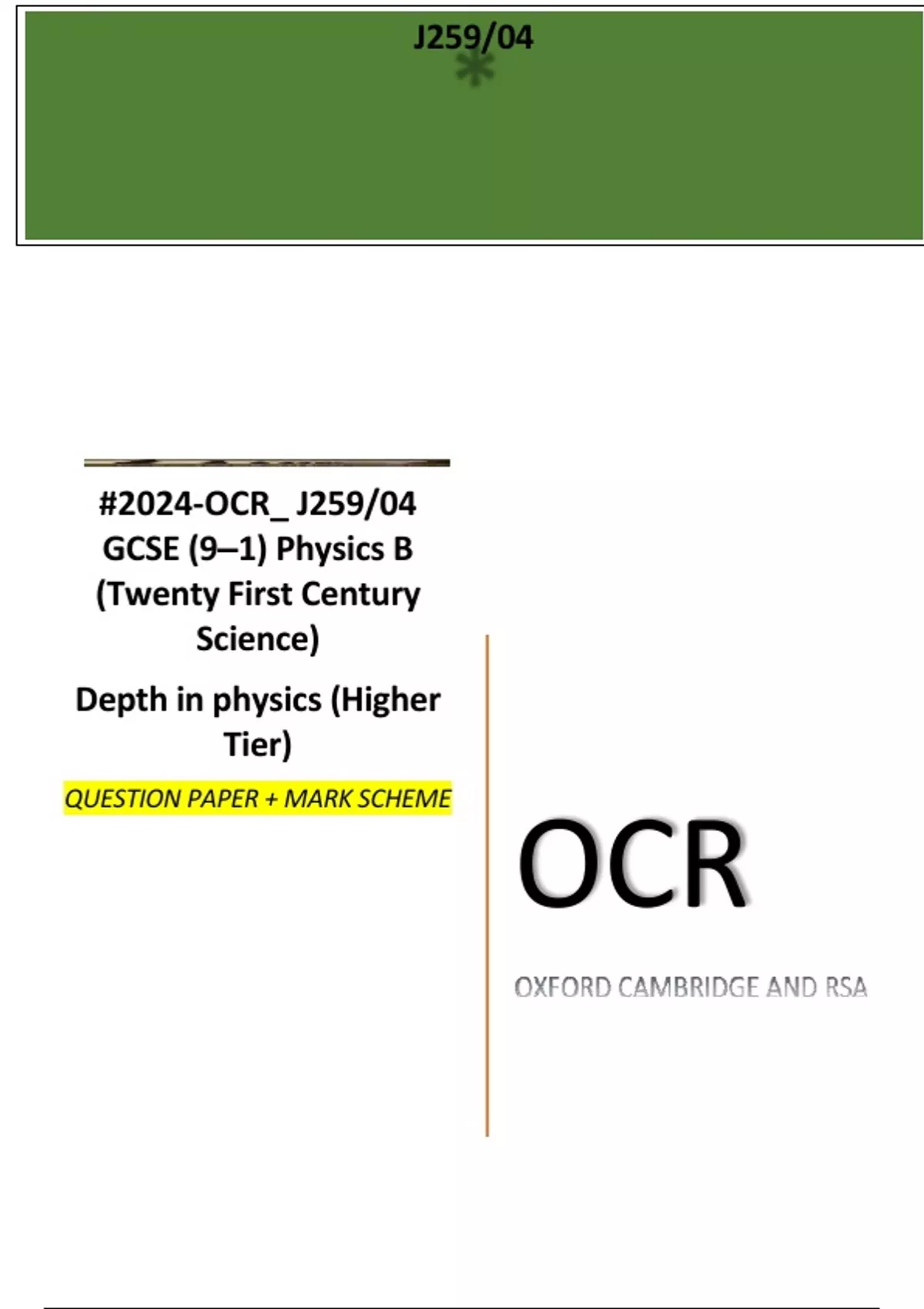 #2024-OCR_ J259/04 GCSE (9–1) Physics B (Twenty First Century Science) Depth in physics (Higher ...
