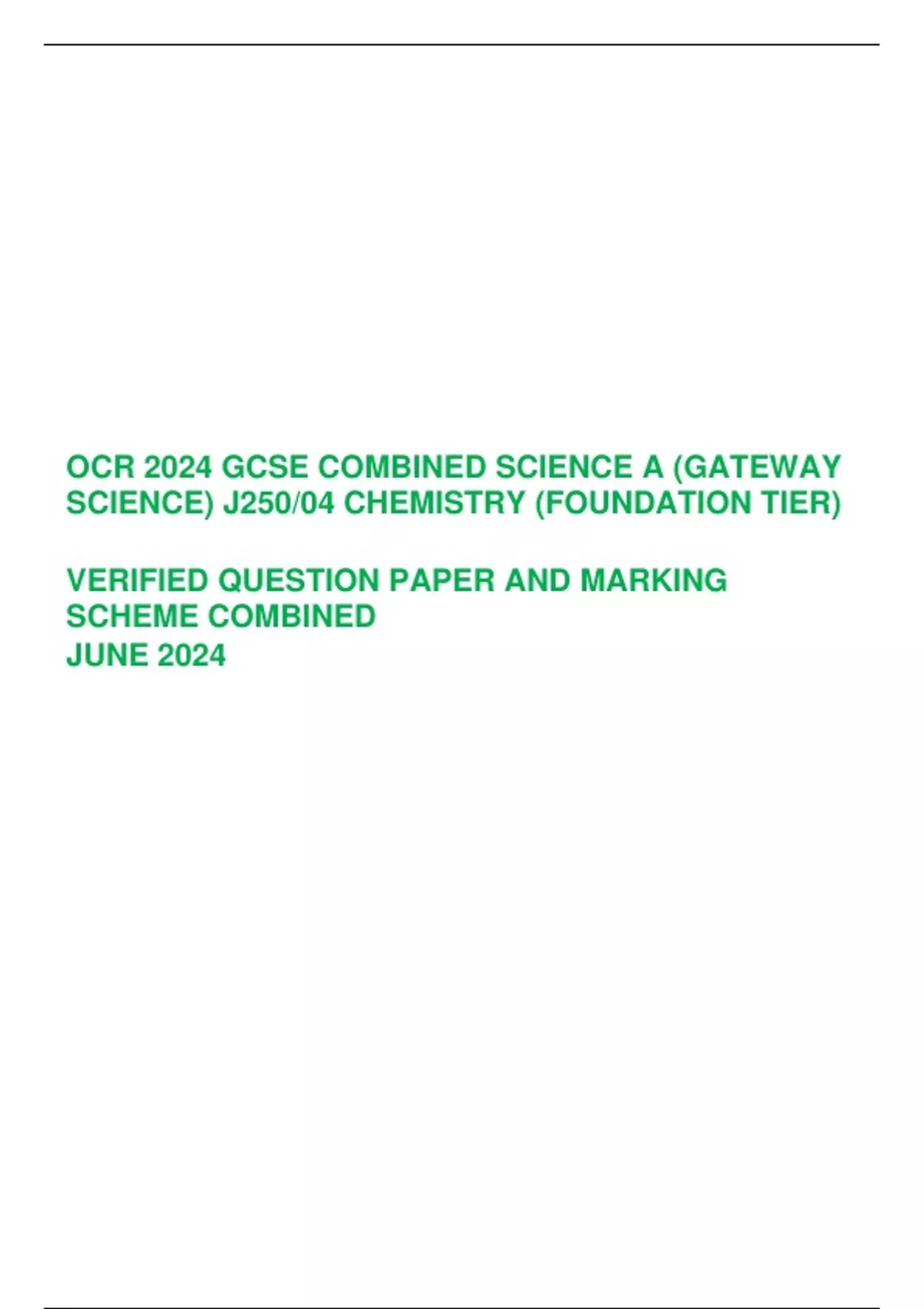 OCR 2024 GCSE COMBINED SCIENCE A (GATEWAY SCIENCE) J250/04 CHEMISTRY (FOUNDATION TIER) VERIFIED ...