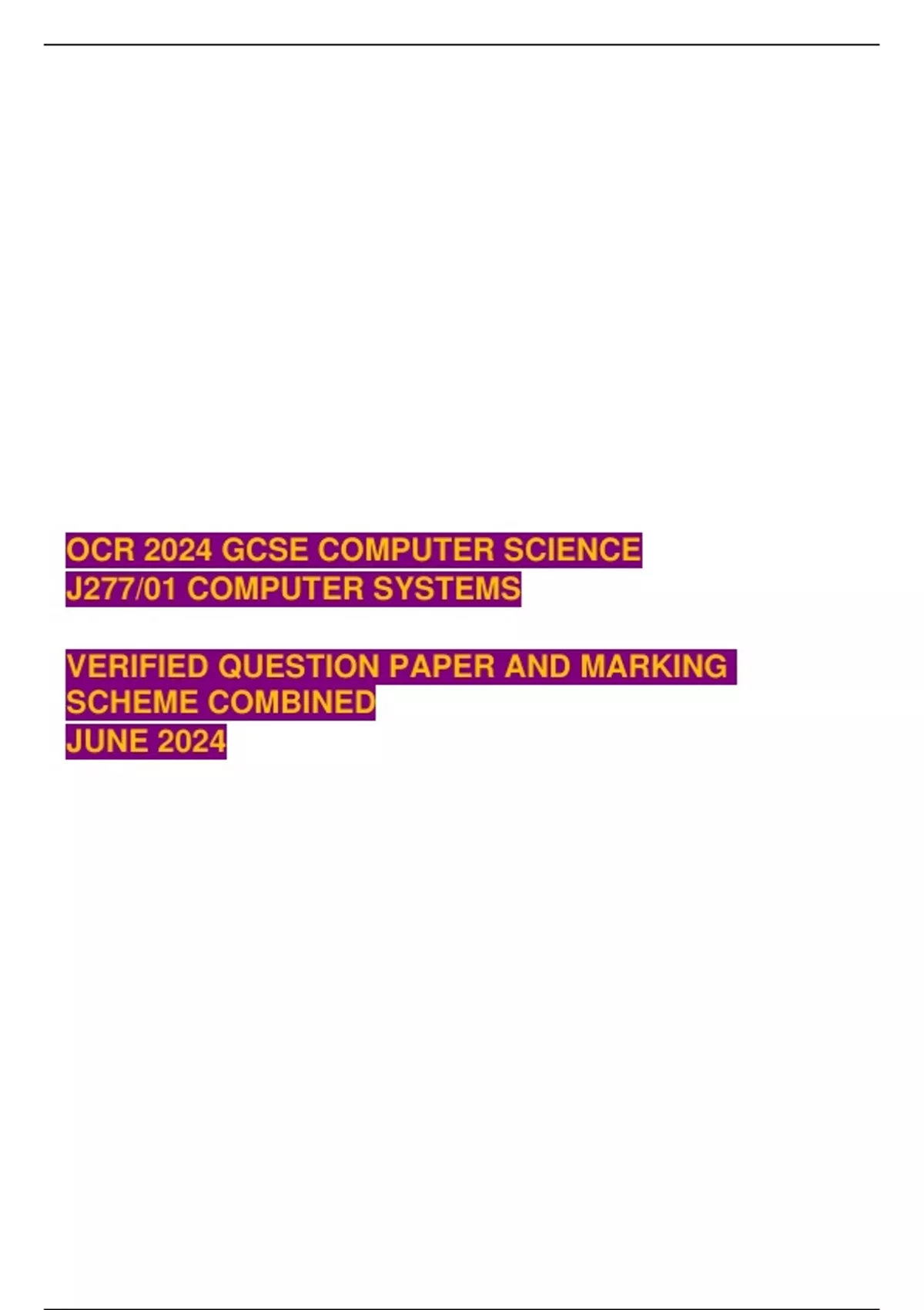 OCR 2024 GCSE COMPUTER SCIENCE J277/01 COMPUTER SYSTEMS VERIFIED QUESTION PAPER AND MARKING ...