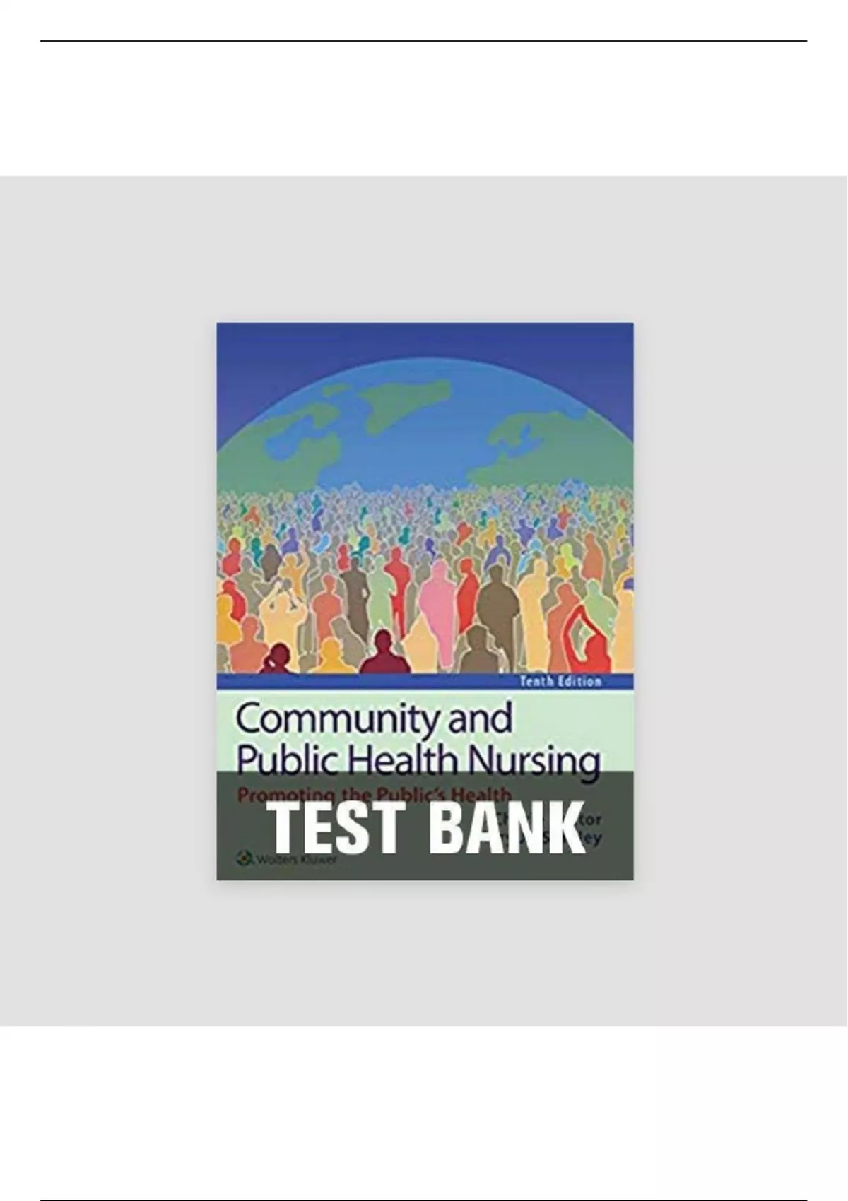 Test Bank For Community and Public Health Nursing, 10th Edition, By ...