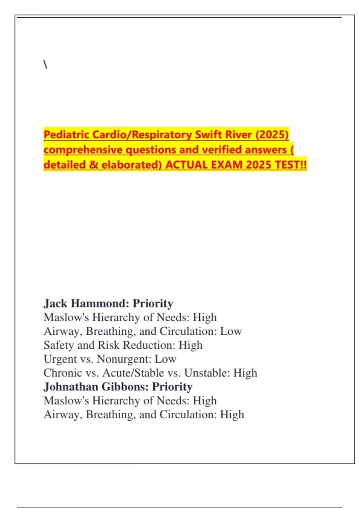 Pediatric Cardio/Respiratory Swift River (2025) comprehensive questions ...