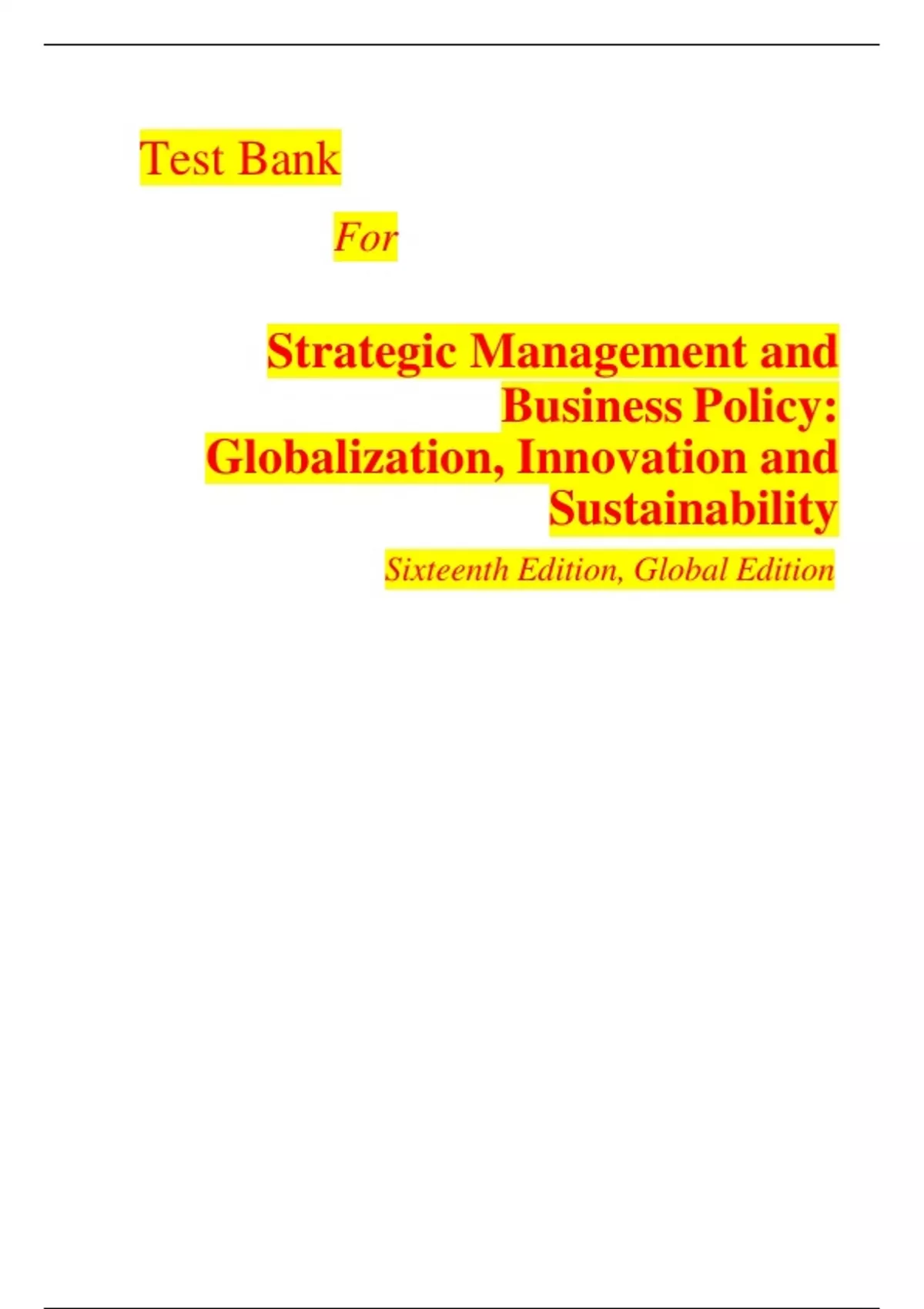 Test Bank For Strategic Management and Business Policy: Globalization ...