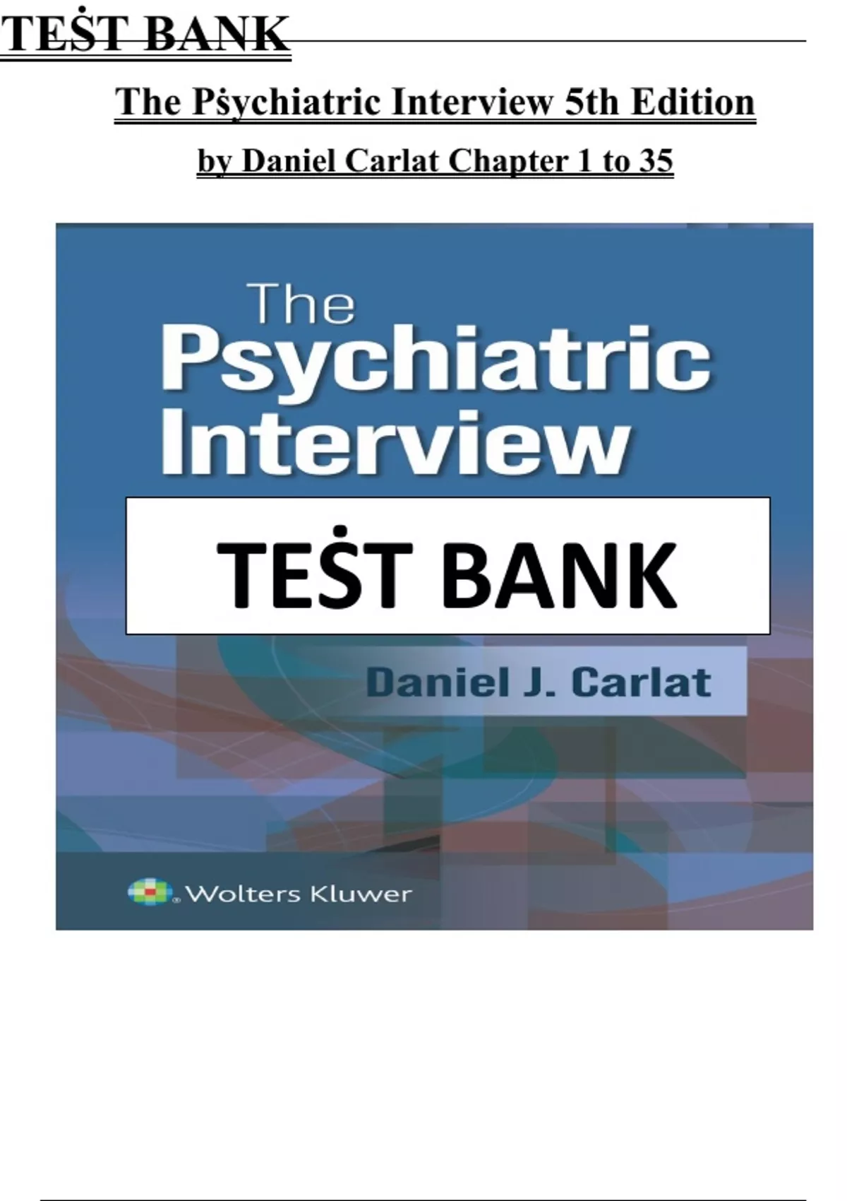 TEST BANK For The Psychiatric Interview 5th Edition by Daniel Carlat ...