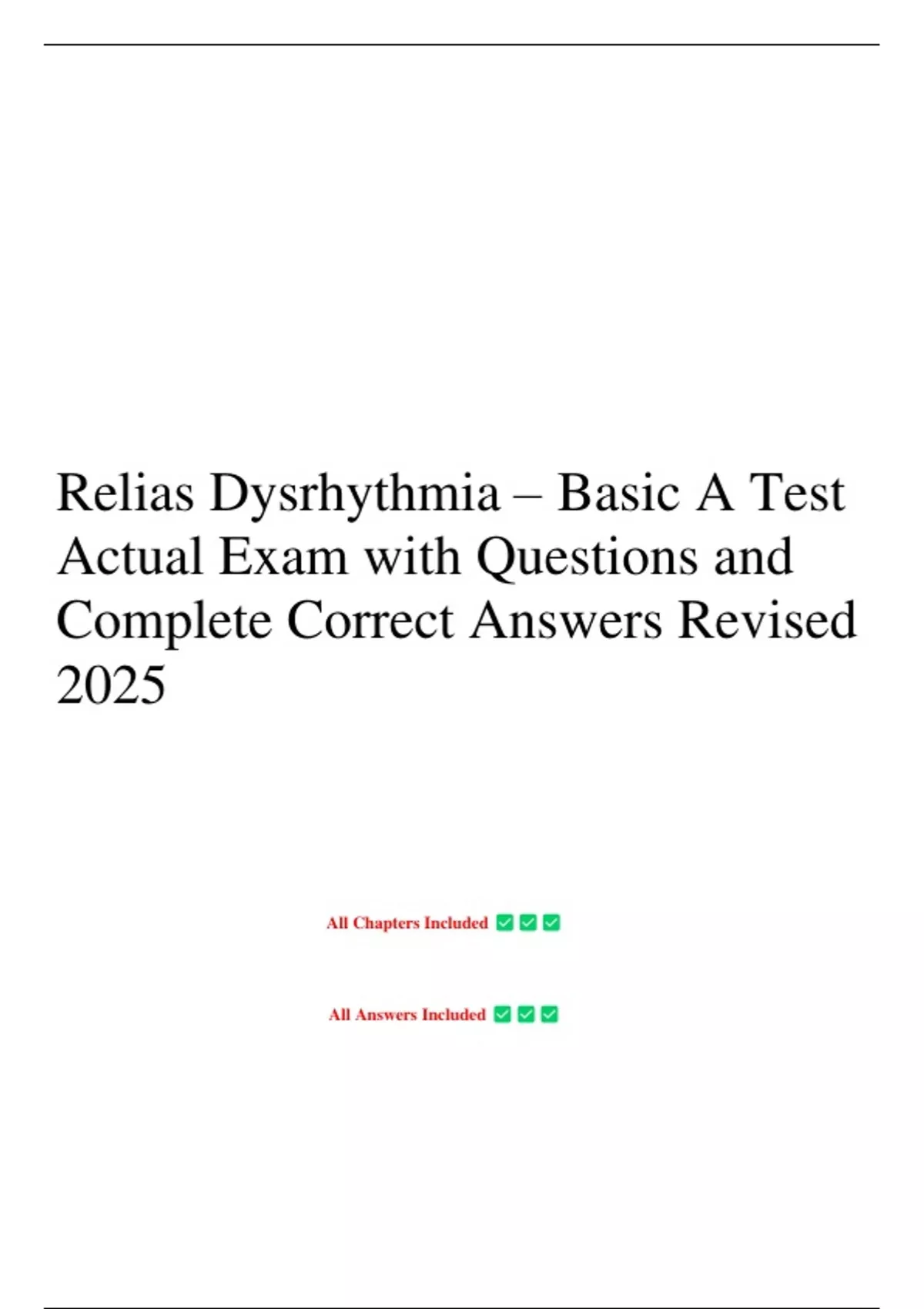 Relias Dysrhythmia – Basic A Test Actual Exam with Questions and ...