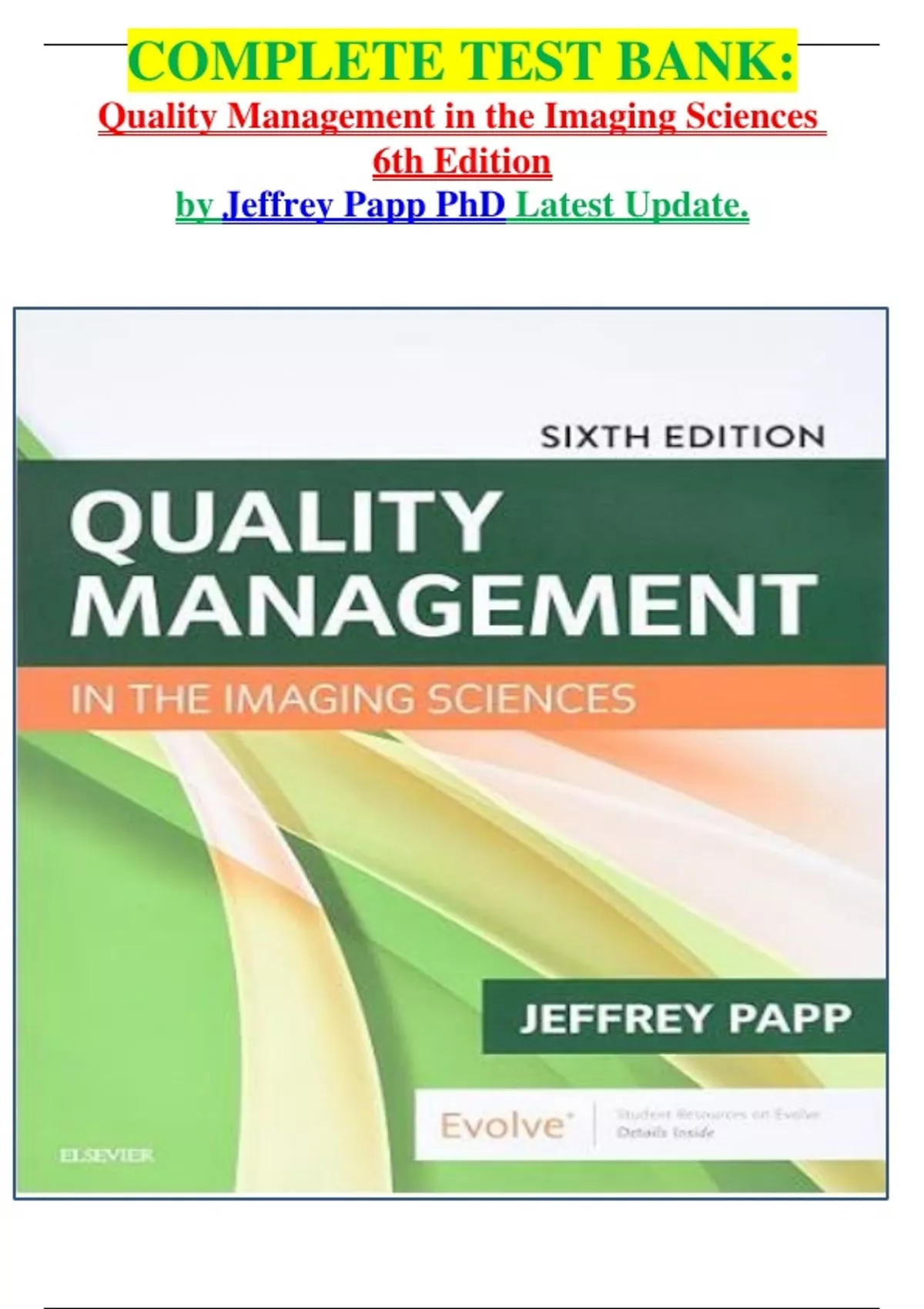 COMPLETE TEST BANK: Quality Management in the Imaging Sciences 6th ...
