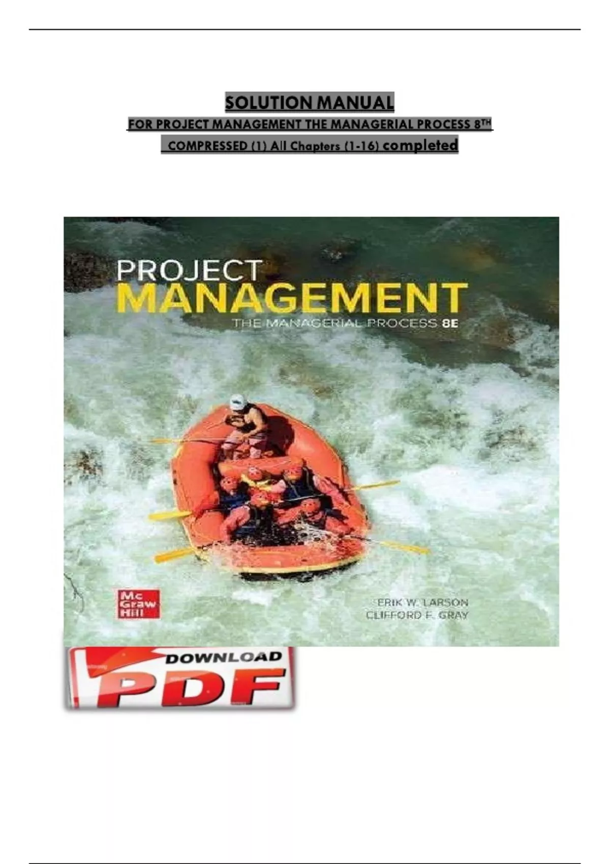 Project Management: The Managerial Process, 8th Edition Solution Manual ...