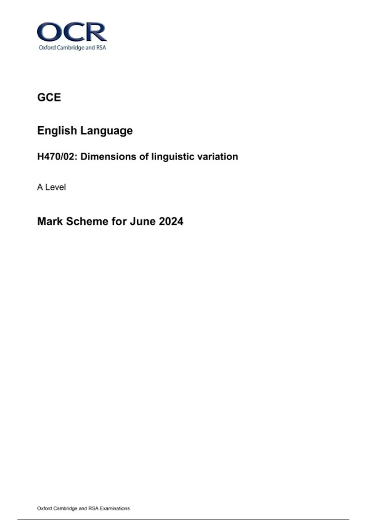 OCR A Level English Language H470/02 JUNE 2024 QUESTION PAPER AND MARK ...