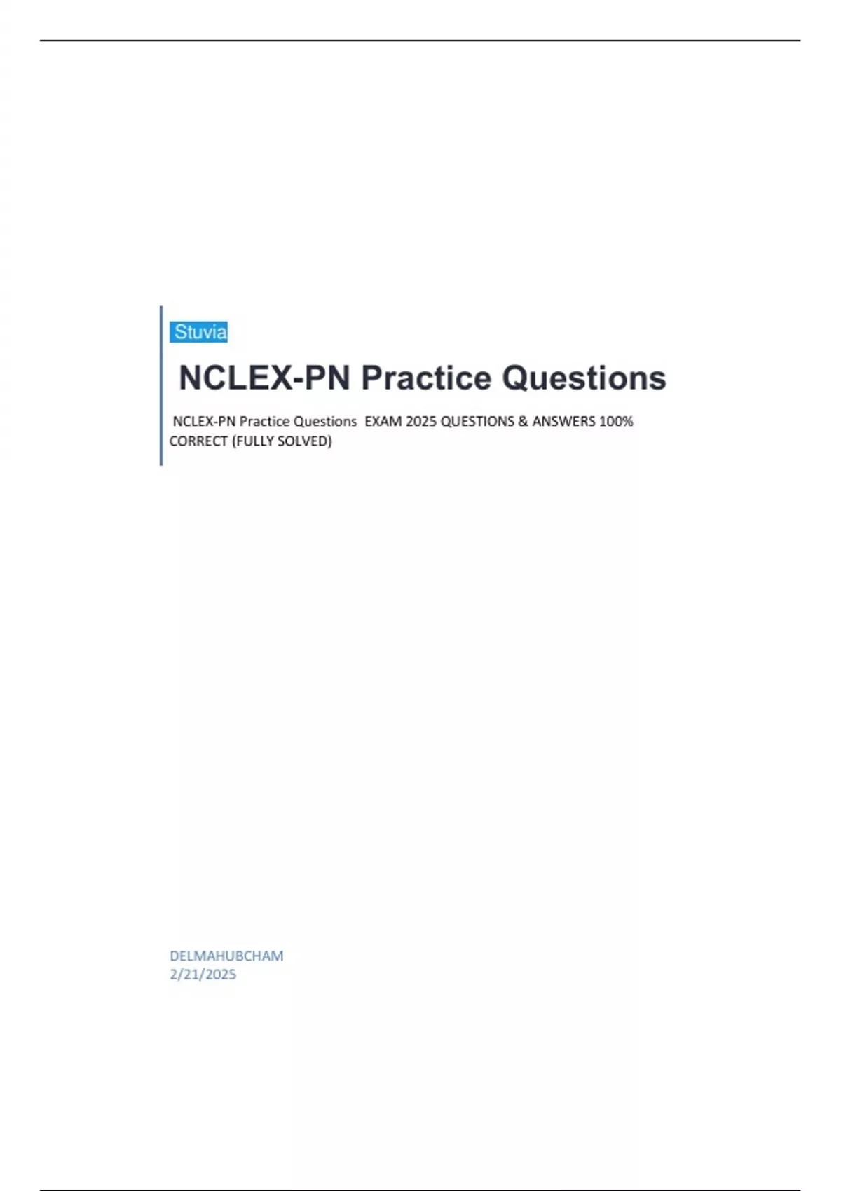 NCLEX-PN Practice Questions EXAM 2025 QUESTIONS & ANSWERS 100% CORRECT ...