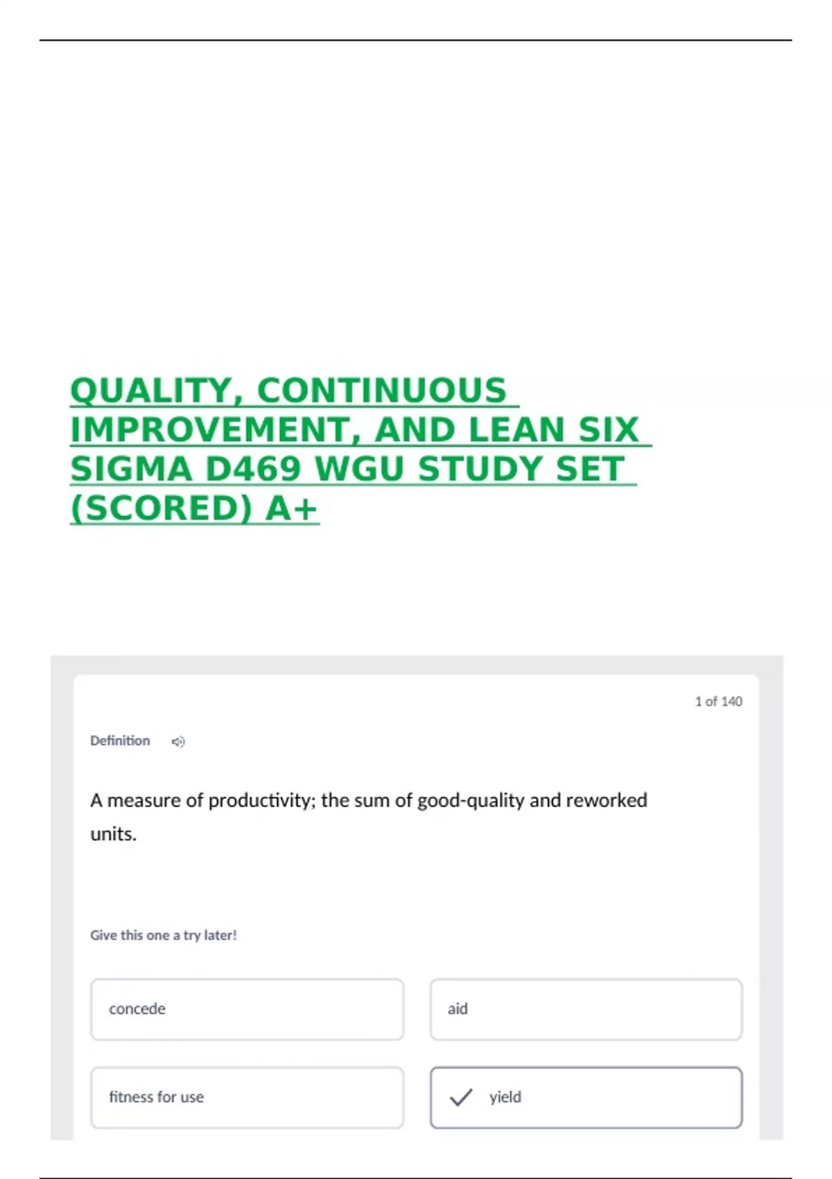 QUALITY, CONTINUOUS IMPROVEMENT, AND LEAN SIX SIGMA D469 WGU STUDY SET (SCORED) A+ - WGU D469 ...